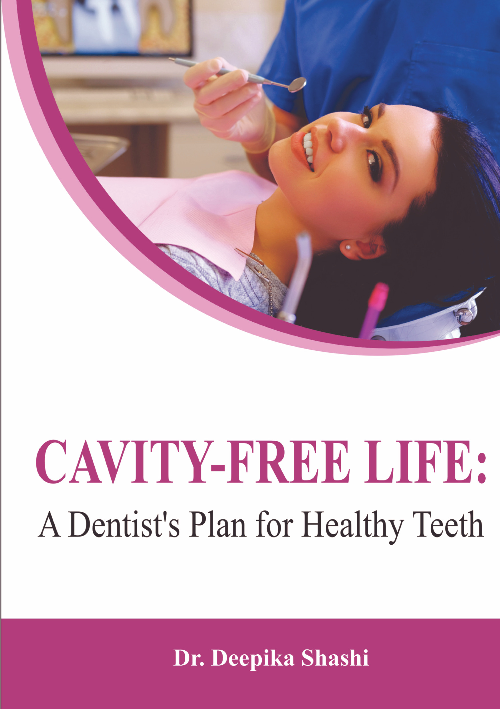 Cavity-Free Life | Pothi.com