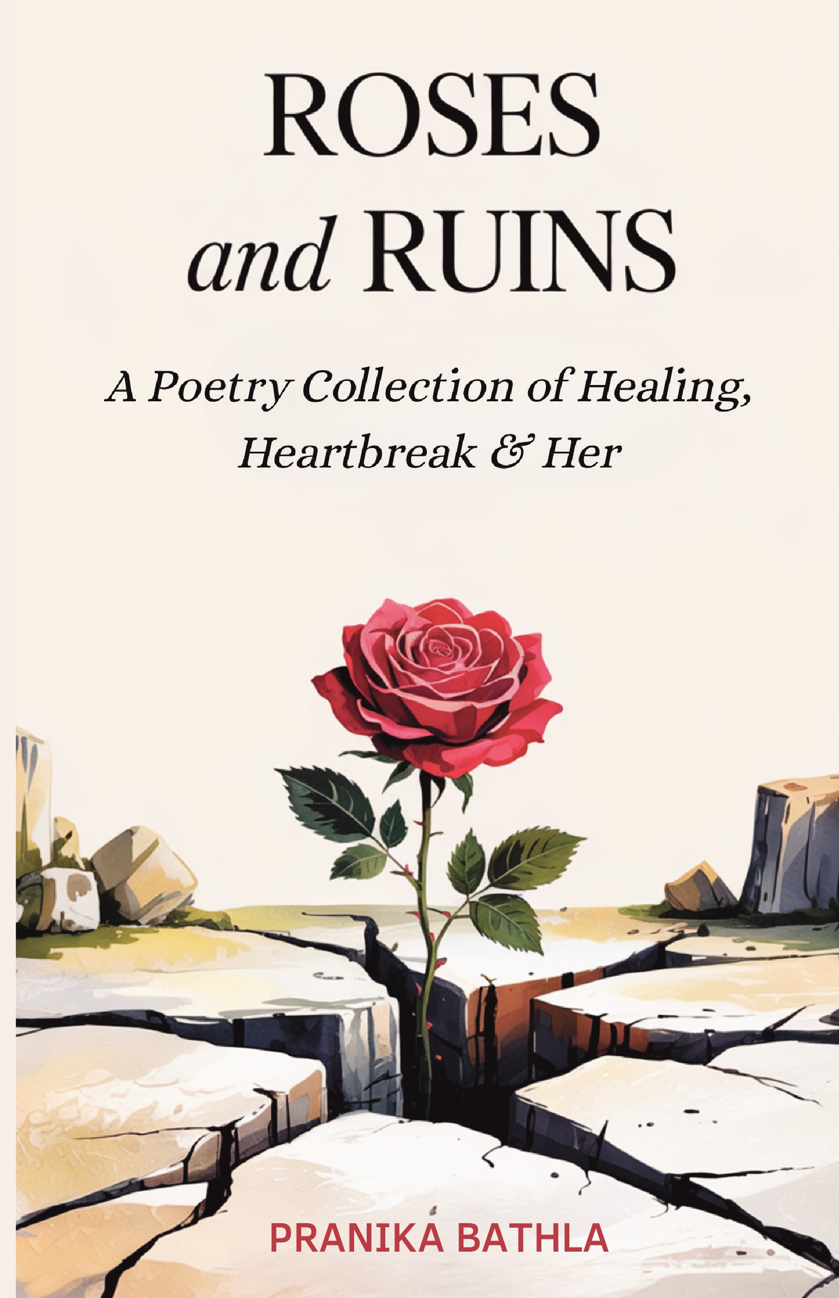 Roses and Ruins | Pothi.com
