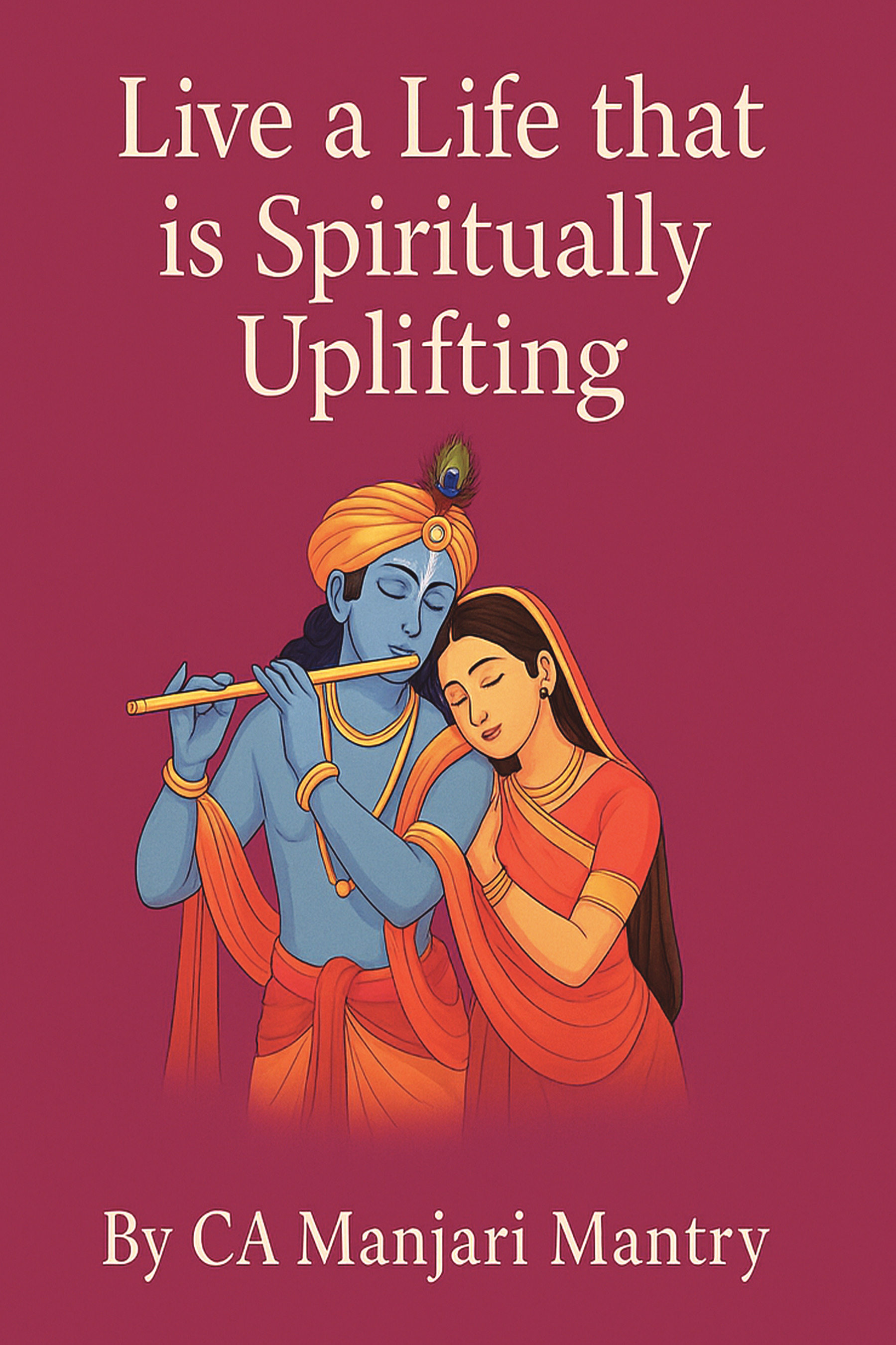 Live a Life that is Spiritually Uplifting | Pothi.com