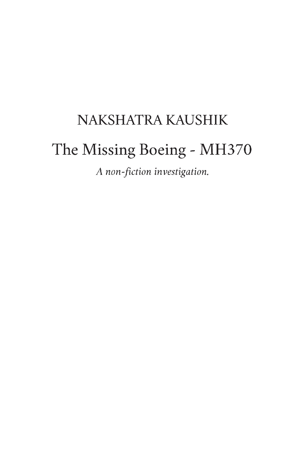 The Missing Boeing - MH370 | Pothi.com