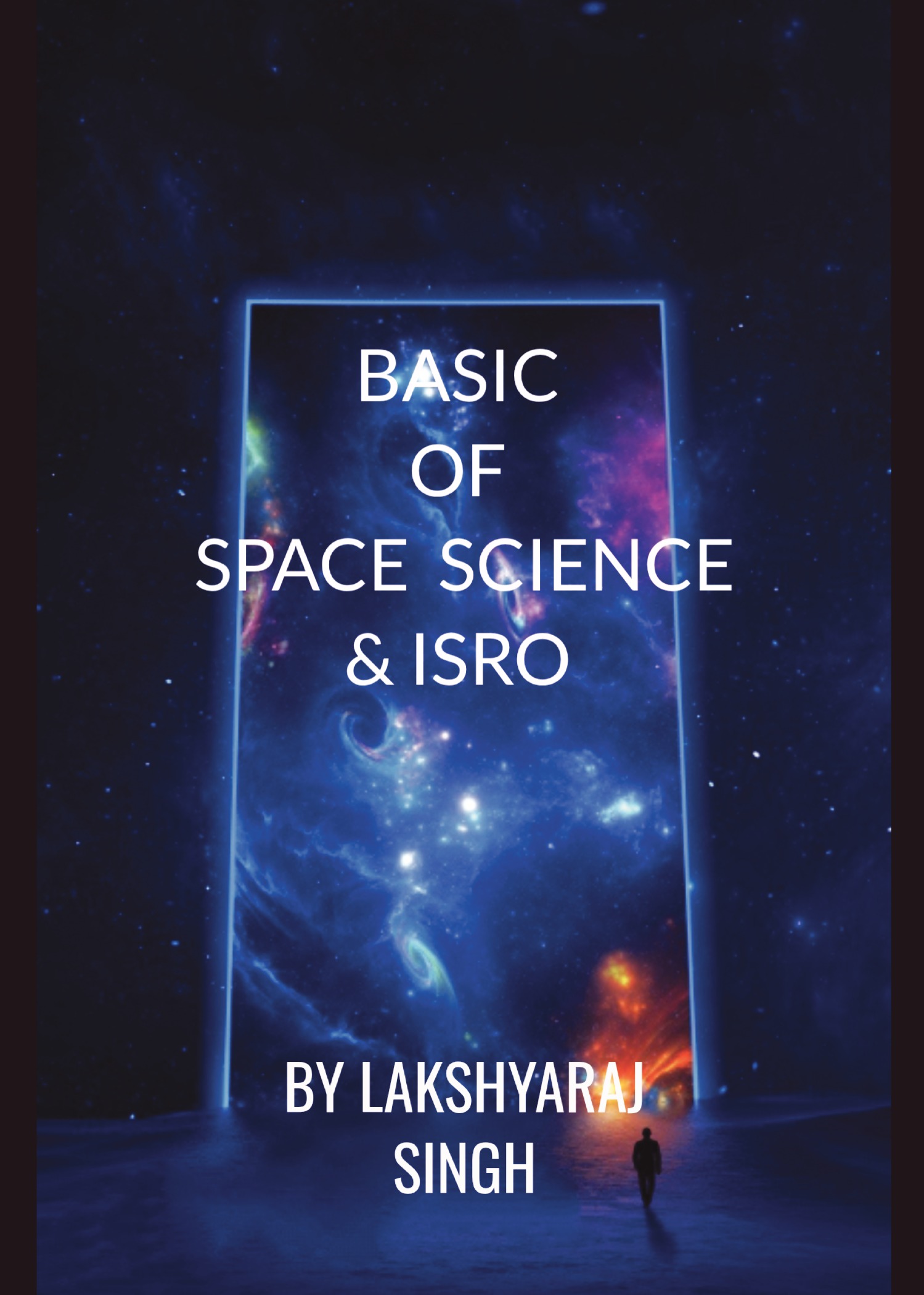 BASIC OF SPACE SCIENCE &ISRO | Pothi.com