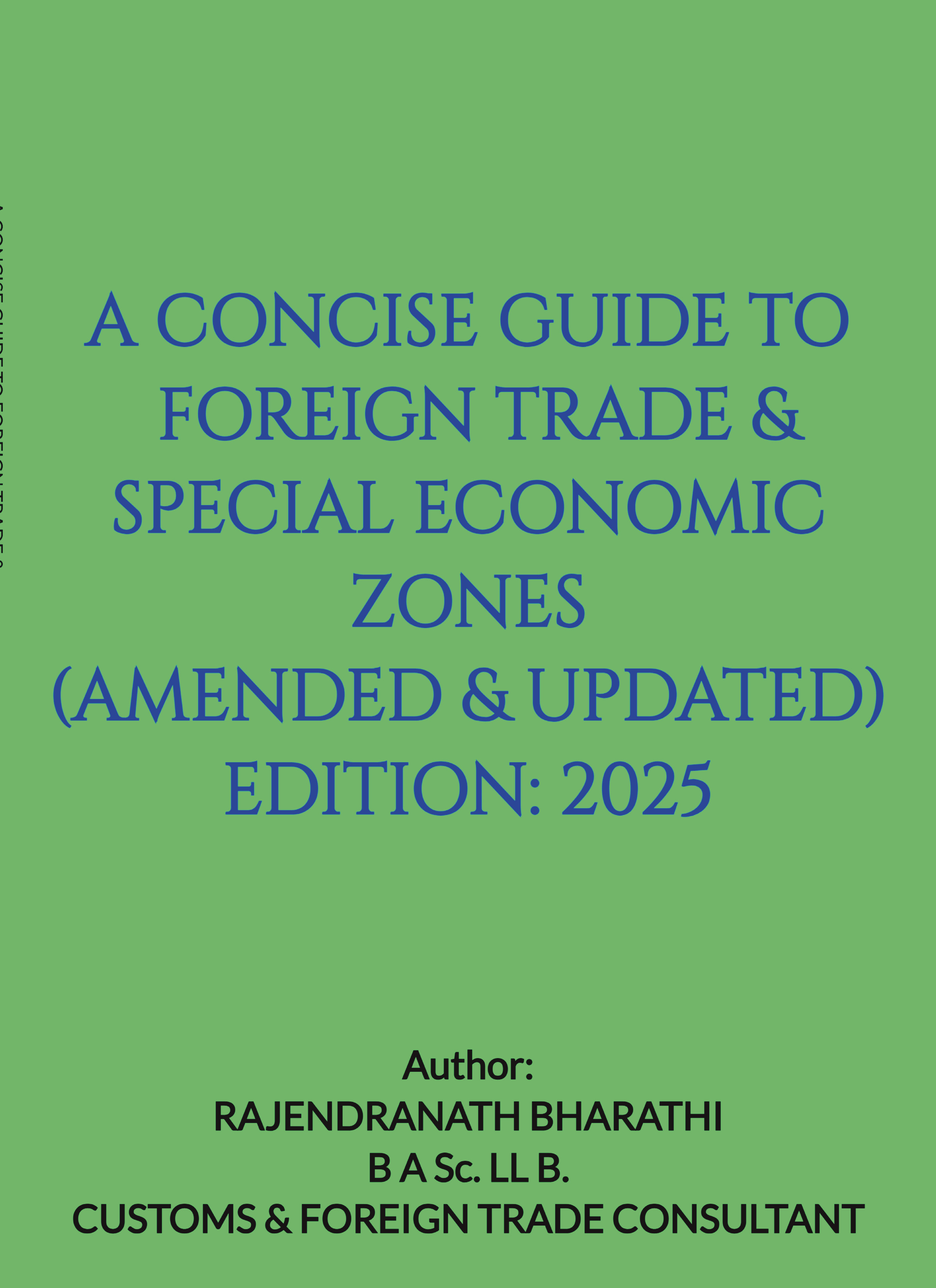 A CONCISE GUIDE TO FOREIGN TRADE & SPECIAL ECONOMIC ZONES | Pothi.com