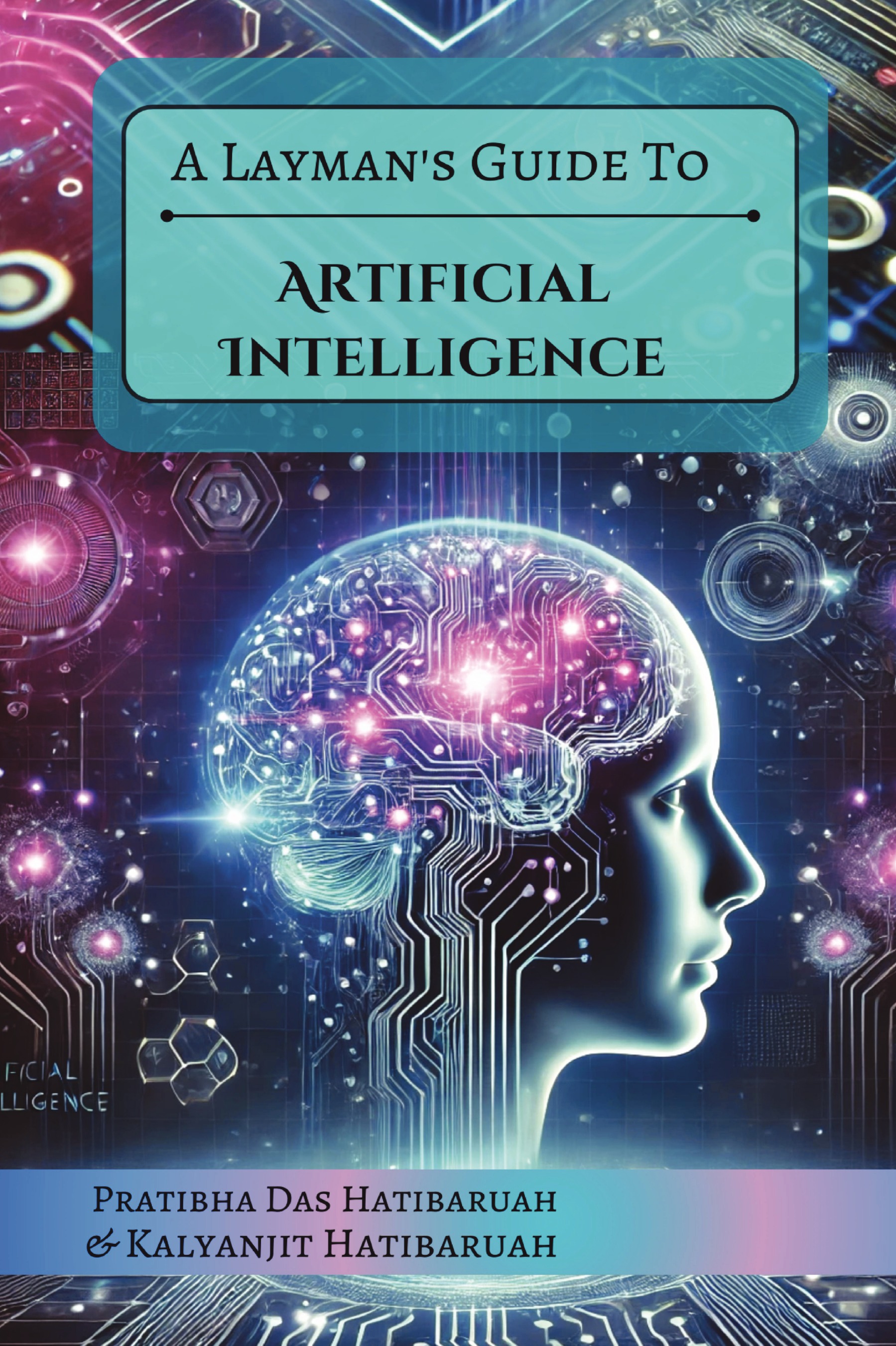 A Layman's Guide to Artificial Intelligence | Pothi.com