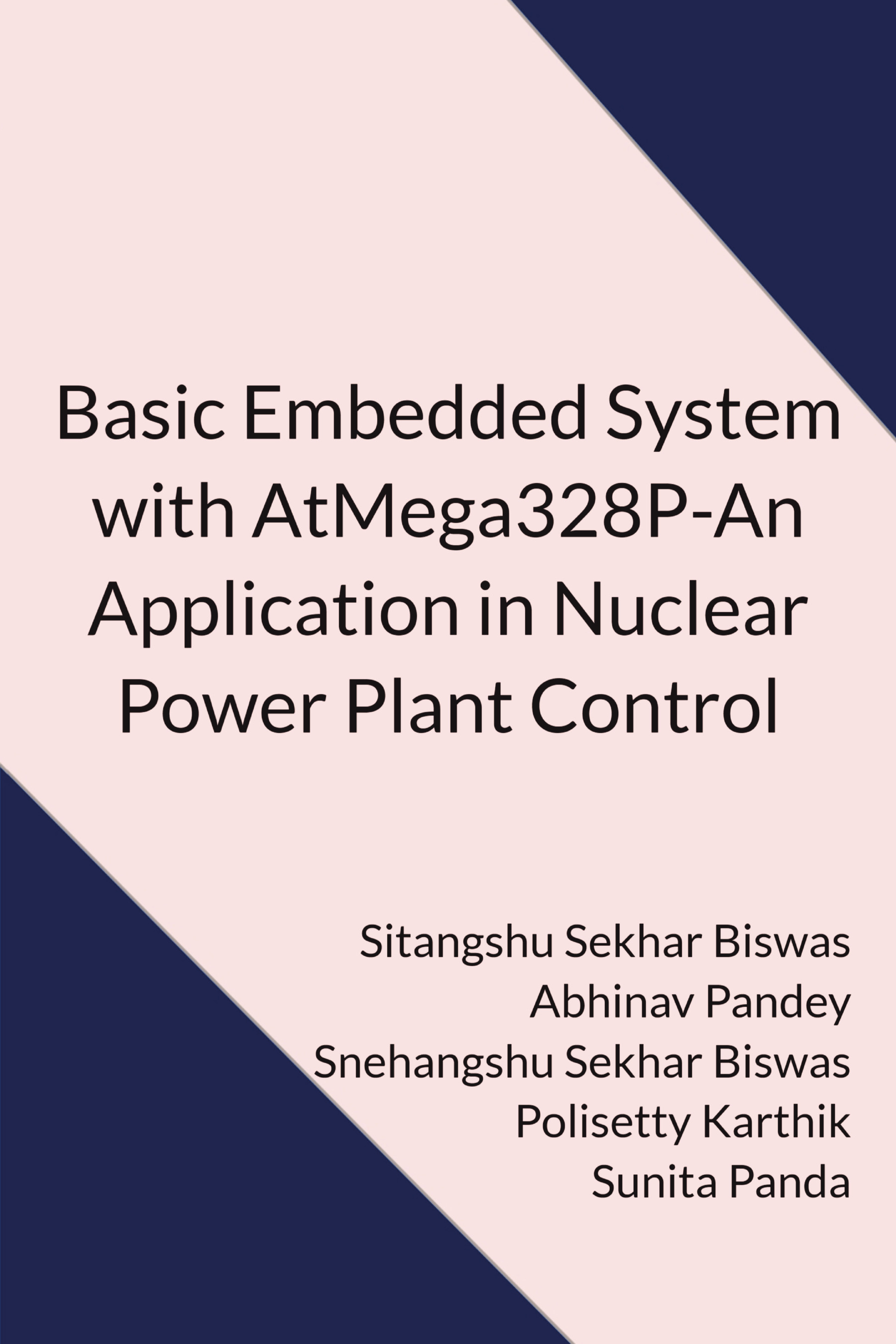 Basic Embedded System with AtMega328P- An Application in Nuclear Power Plant Control | Pothi.com