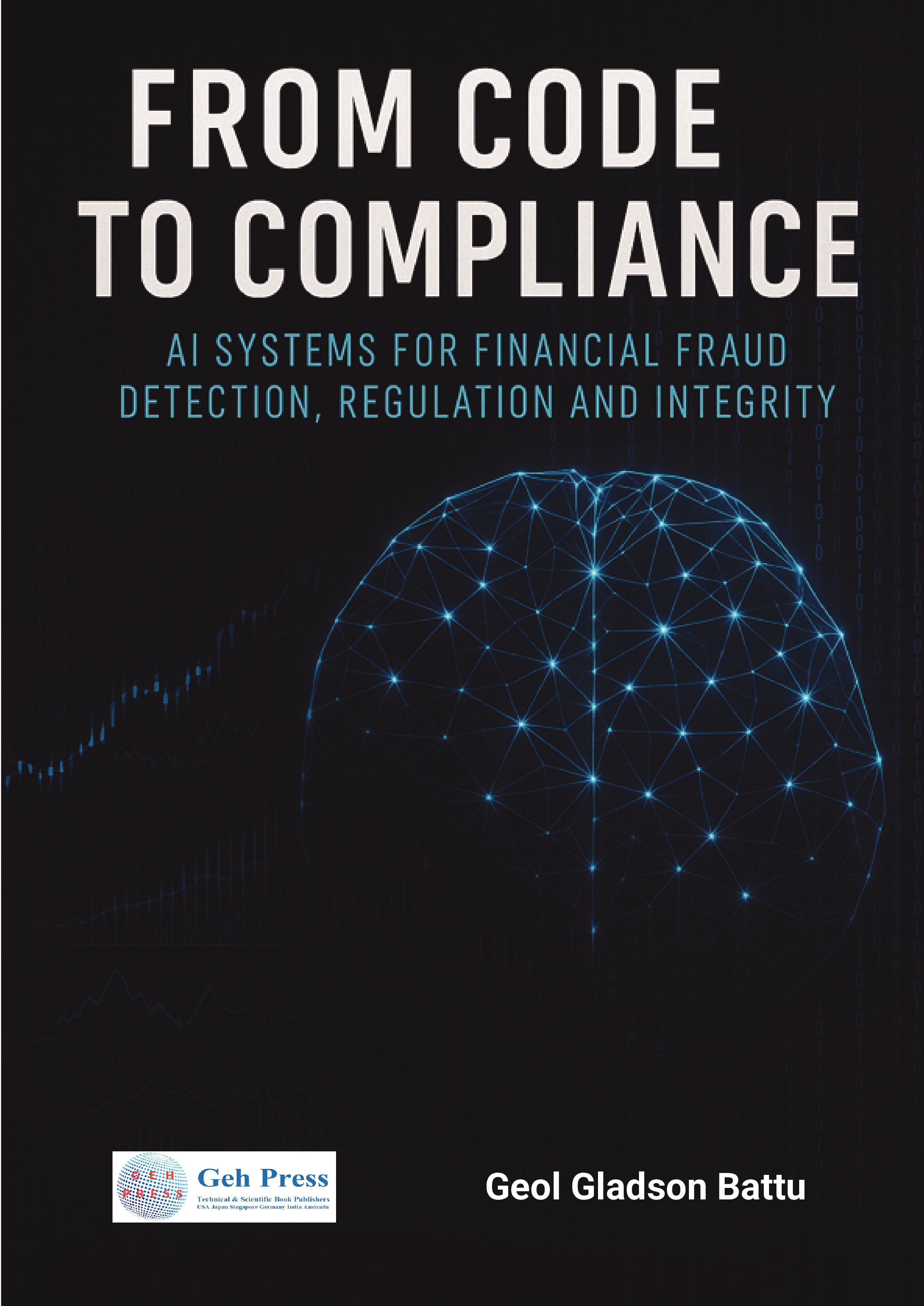 From Code to Compliance Building AI Systems for Financial Fraud ...
