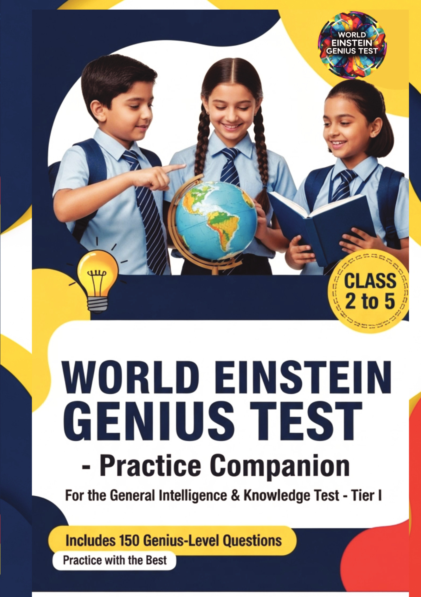 WORLD EINSTEIN GENIUS TEST Practice Companion For the General ...
