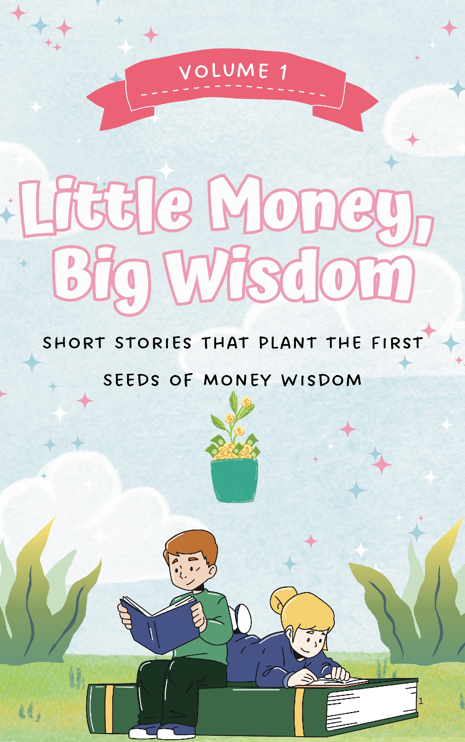Little Money Big Wisdom Volume 1 | Pothi.com
