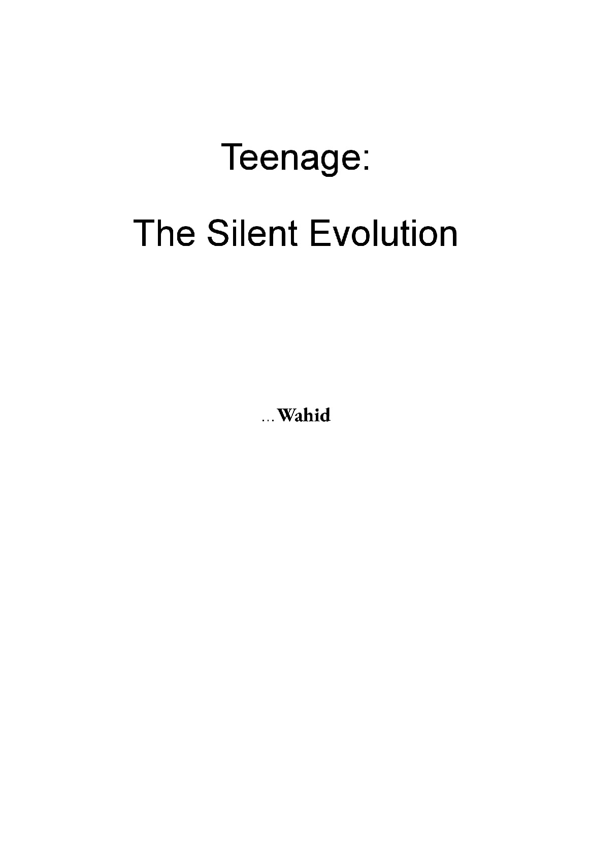 Teenage: The Silent Evolution | Pothi.com
