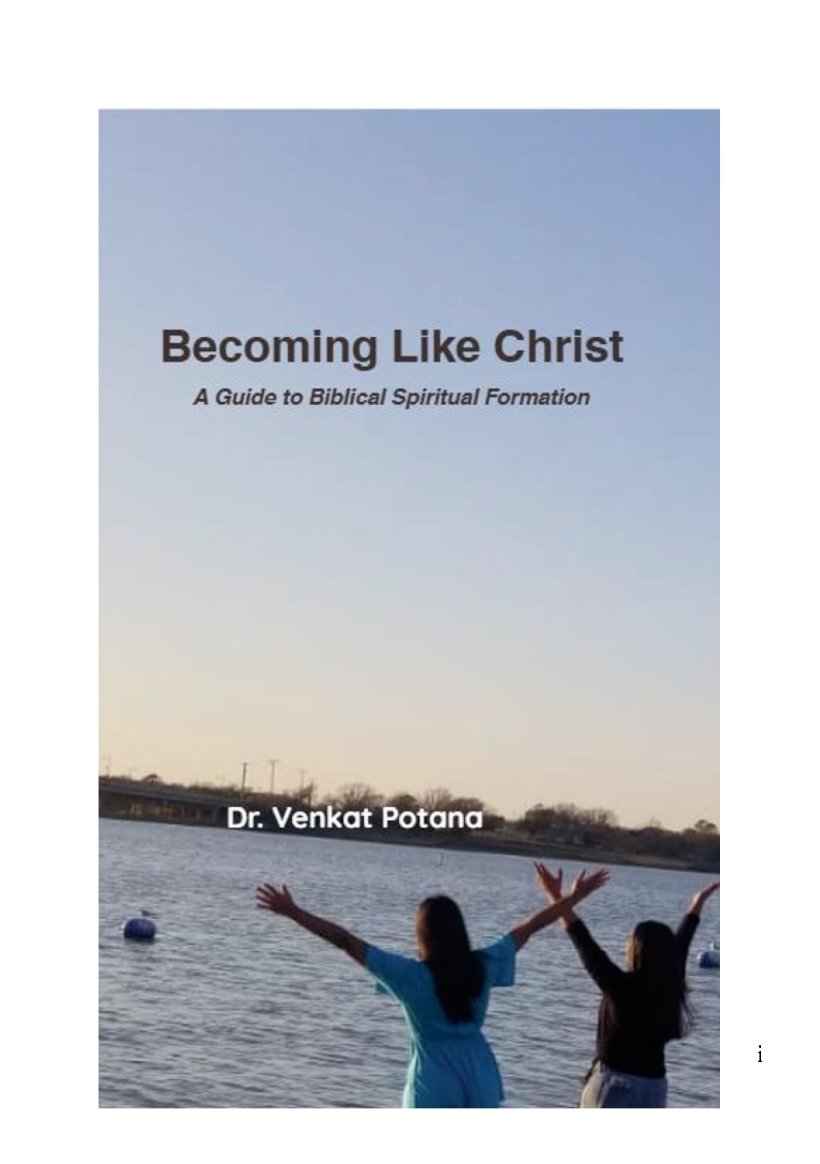 Becoming Like Christ: A Guide to Biblical Spiritual Formation | Pothi.com