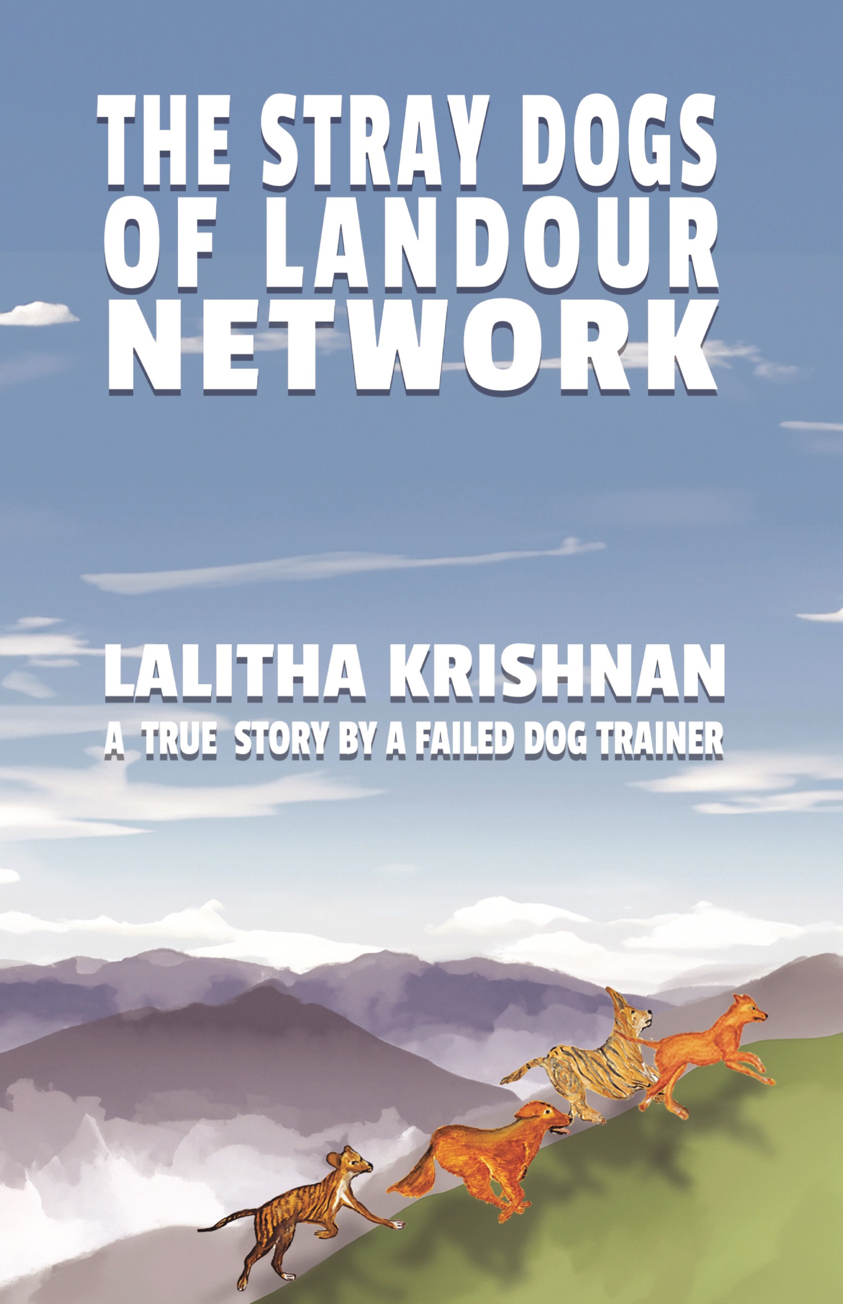 The Stray Dogs of Landour Network | Pothi.com