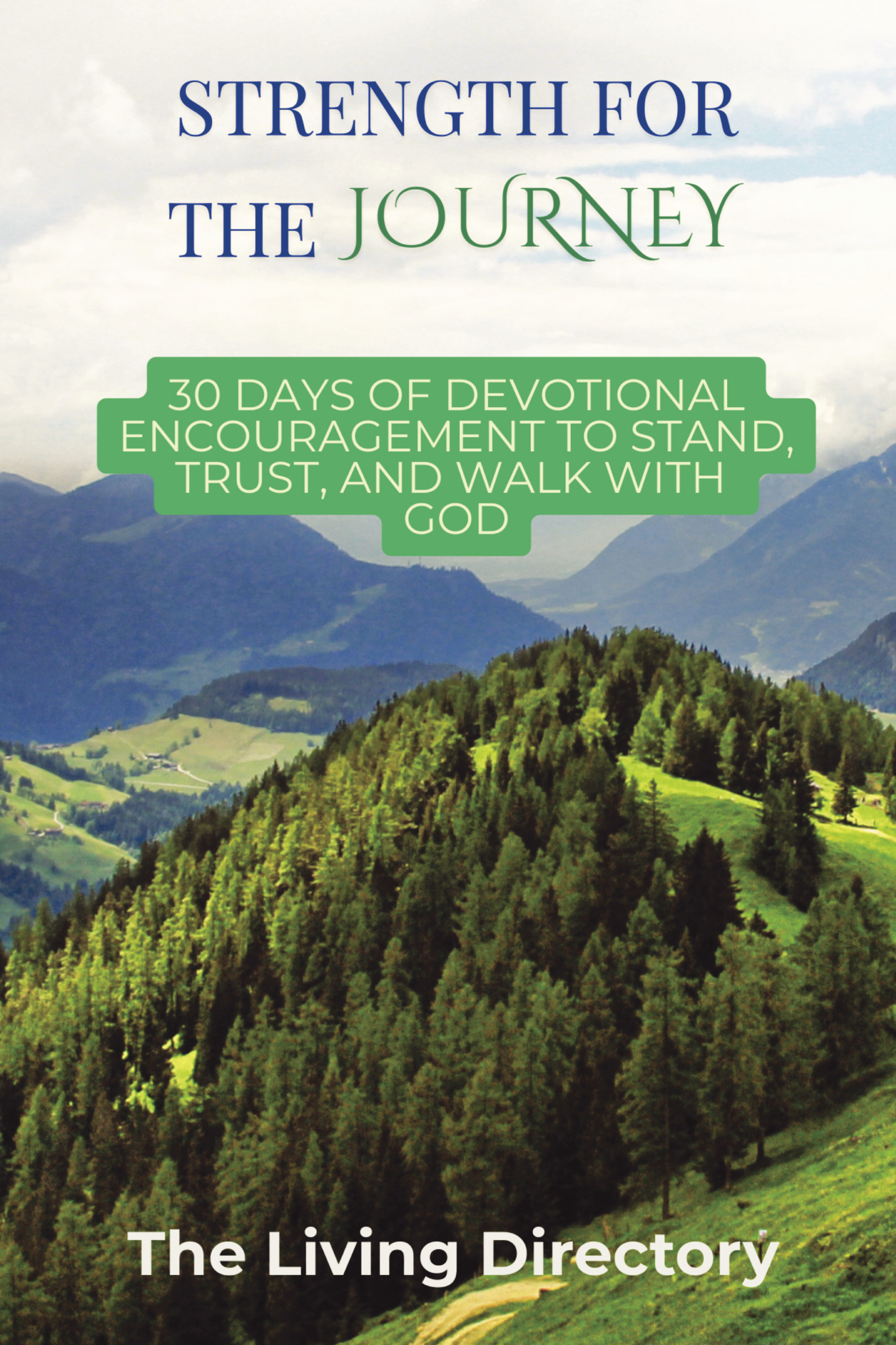 Strength for the Journey: A 30-Day Devotional | Pothi.com