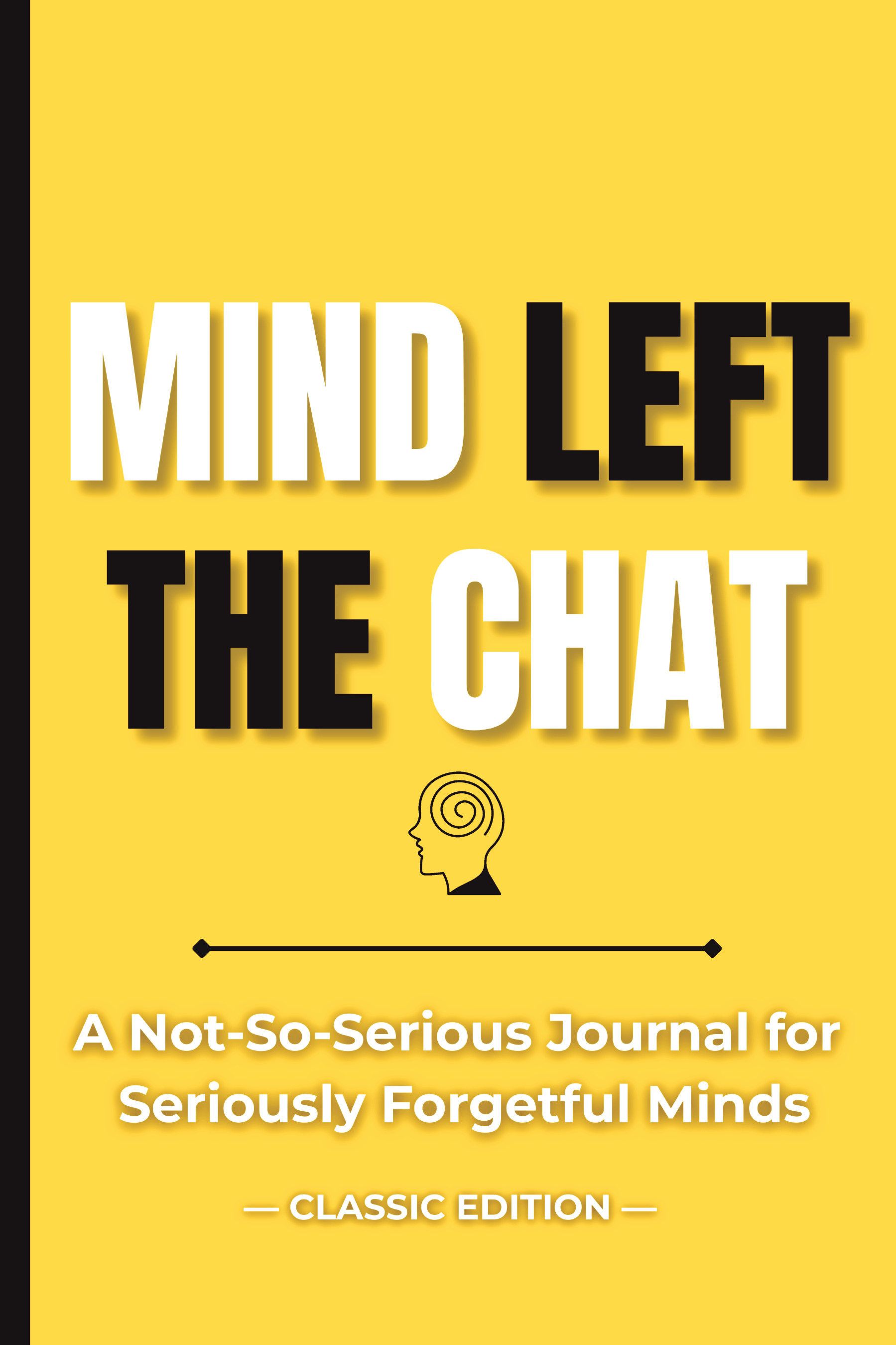 Mind Left The Chat | Pothi.com