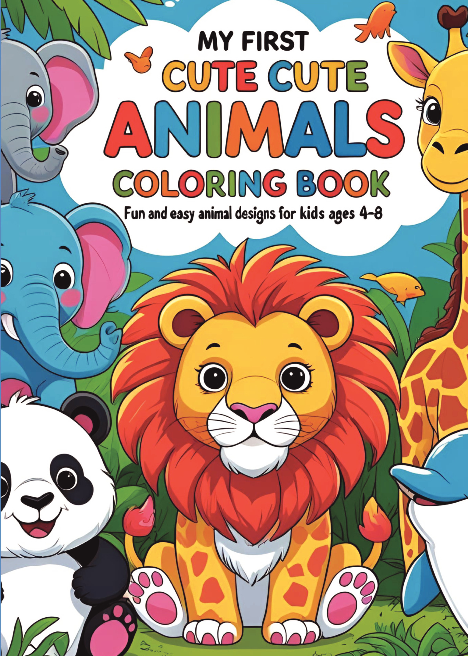 My First Cute Animals Coloring Book Pothi