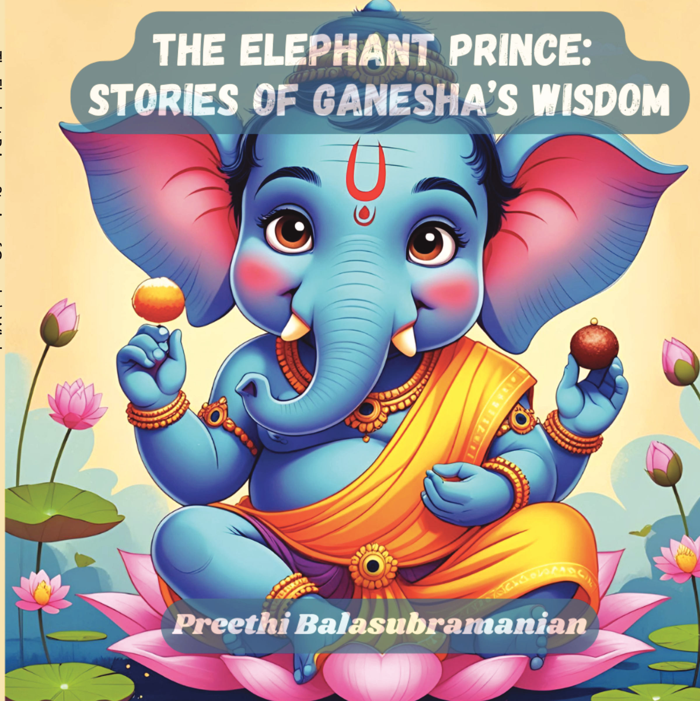 The Elephant Prince: Stories of Ganesha’s Wisdom | Pothi.com