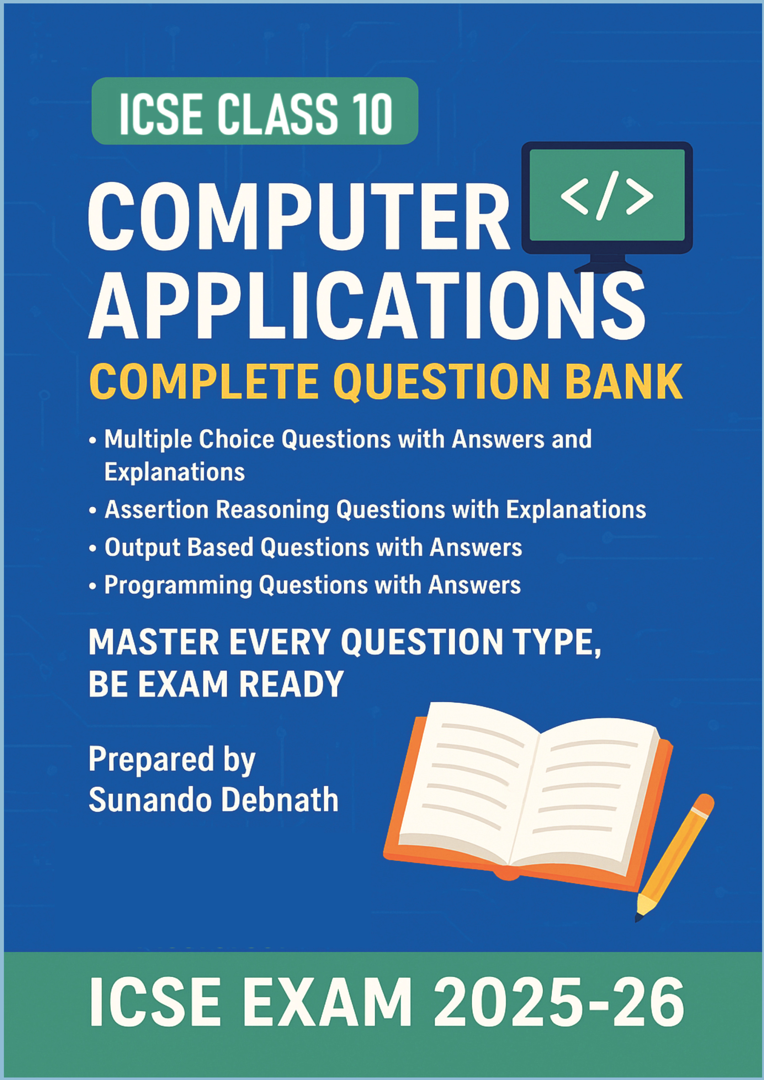 ICSE Class 10 Computer Applications Complete Question Bank 2025–26 ...