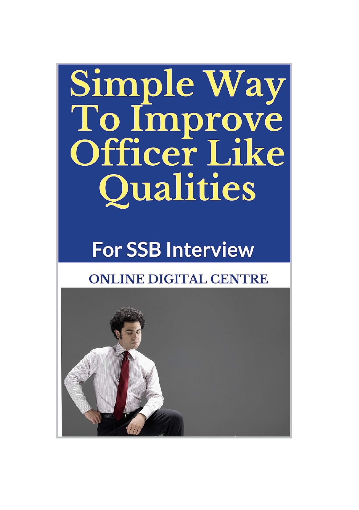 Simple Way To improve Officer Like Qualities | Pothi.com
