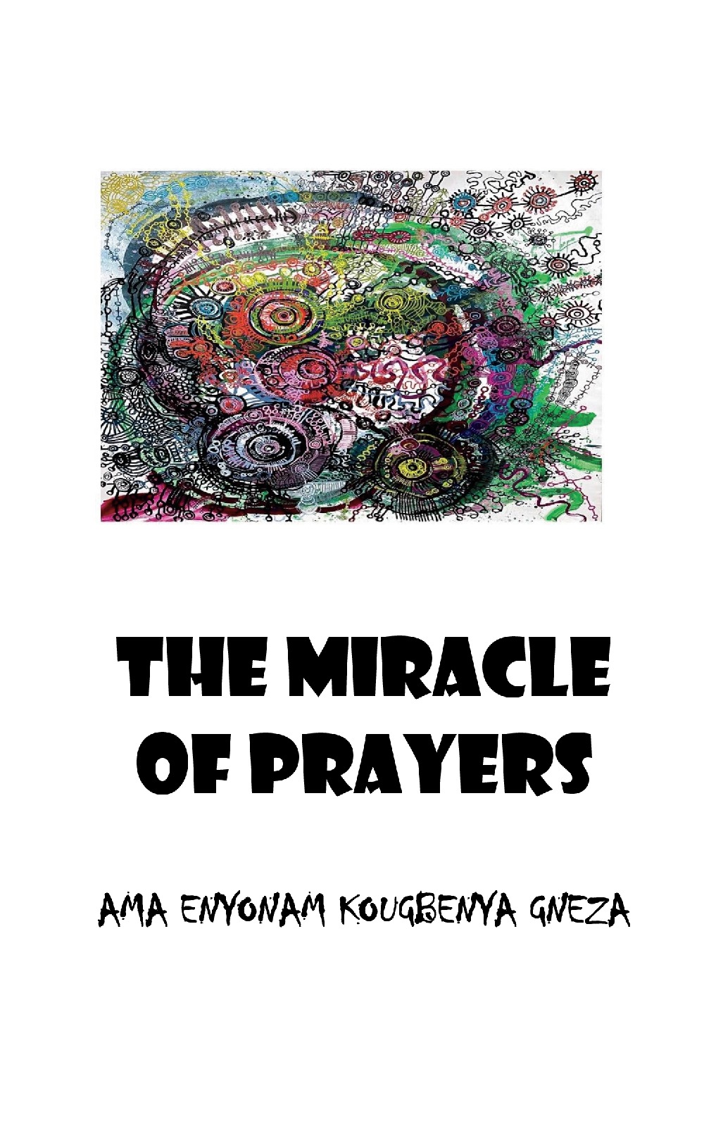 THE MIRACLE OF PRAYERS | Pothi.com