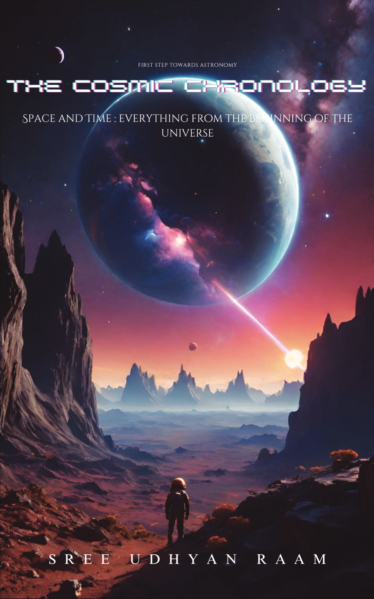 THE COSMIC CHRONOLOGY : Space and Time | Pothi.com