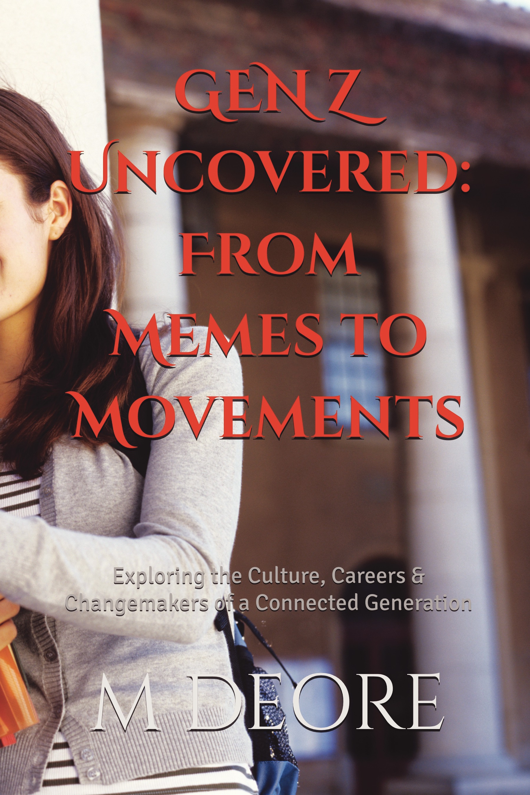 GEN Z Uncovered: From Memes to Movements | Pothi.com