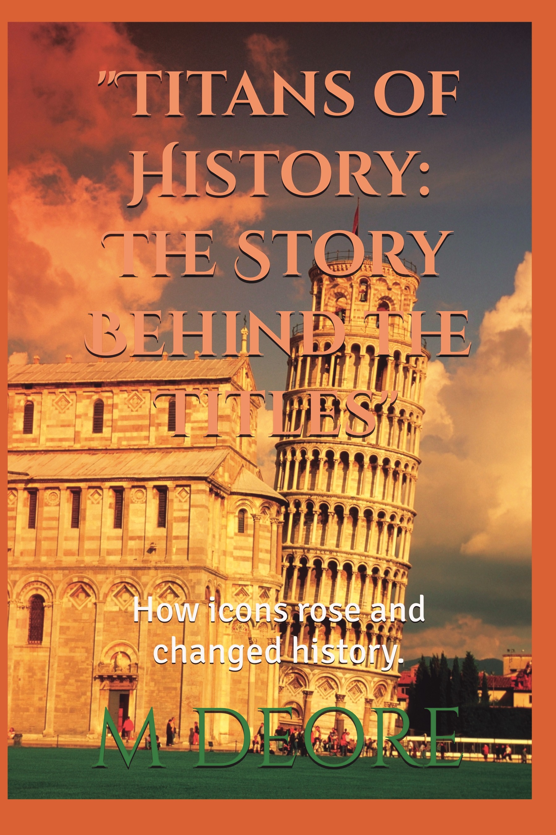 "Titans of History: The Story Behind the Titles" | Pothi.com