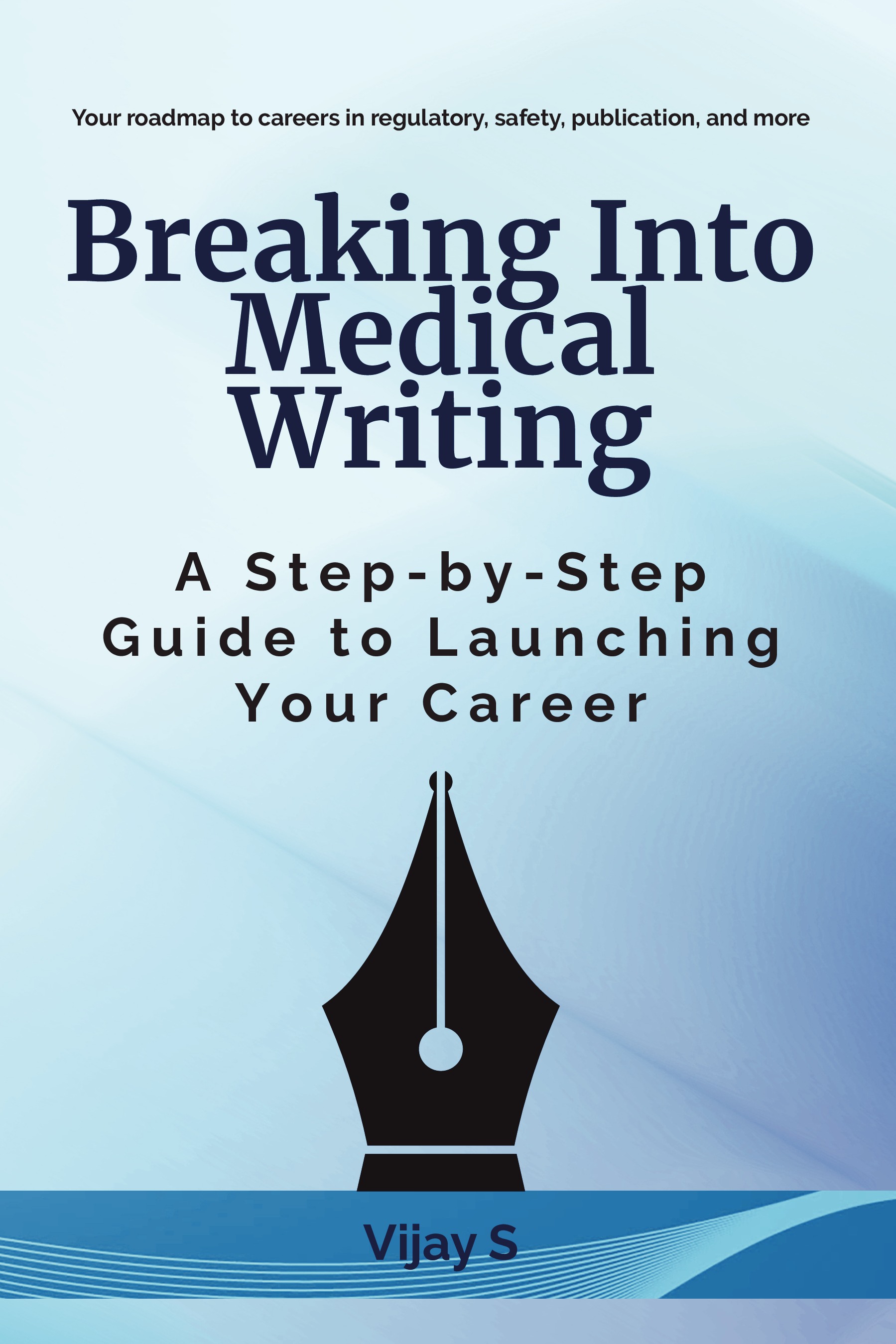Breaking Into Medical Writing | Pothi.com