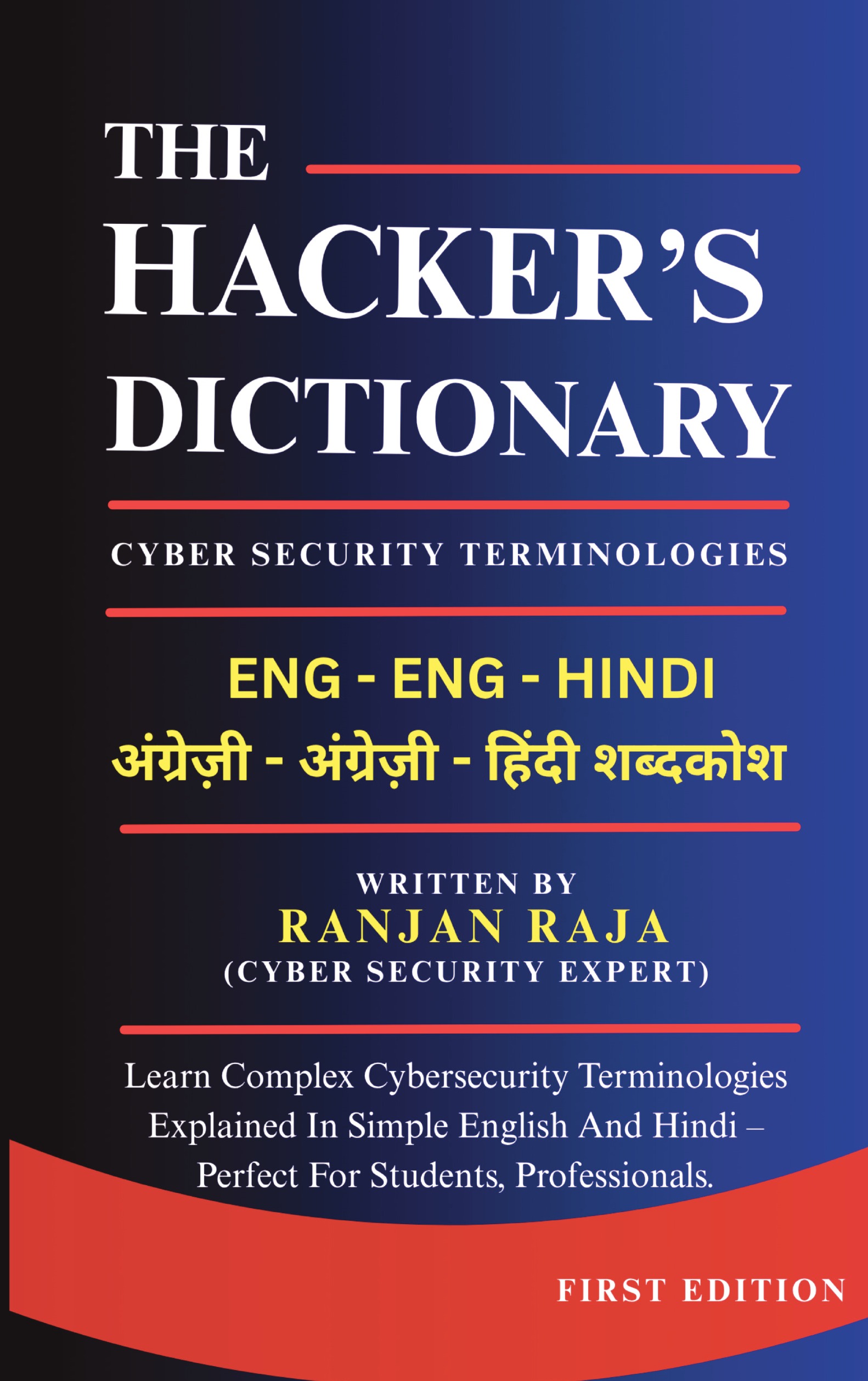THE HACKER’S DICTIONARY (CYBER SECURITY TERMINOLOGIES) | Pothi.com