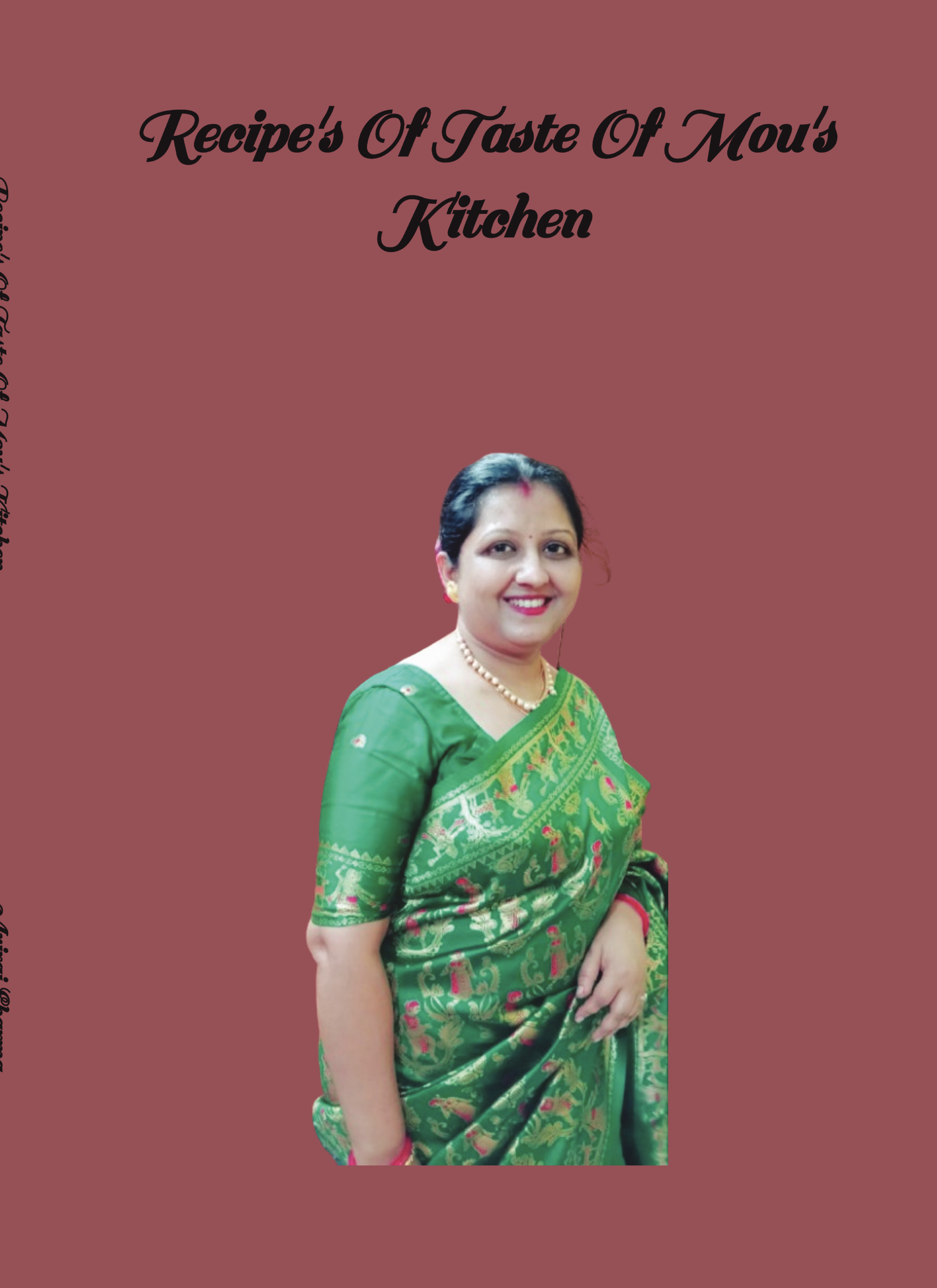 Recipe's Of Taste Of Mou's Kitchen | Pothi.com