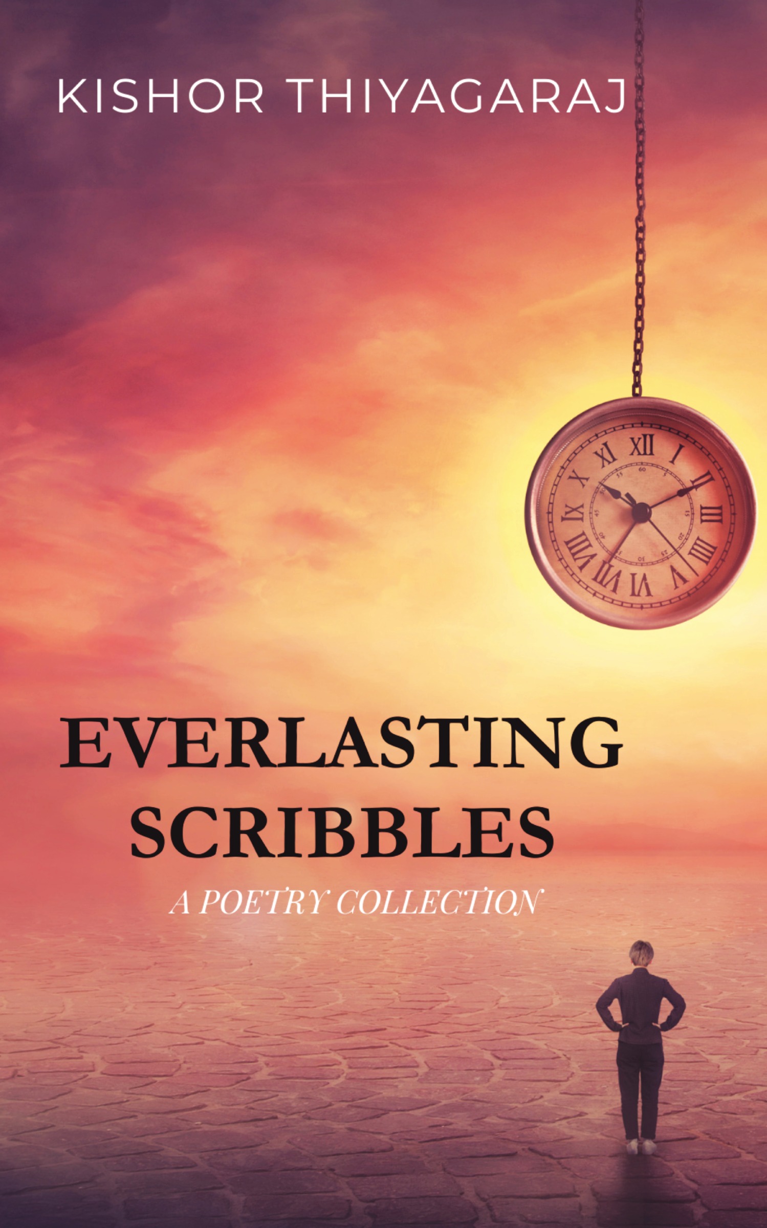 EVERLASTING SCRIBBLES: A Poetry Collection | Pothi.com
