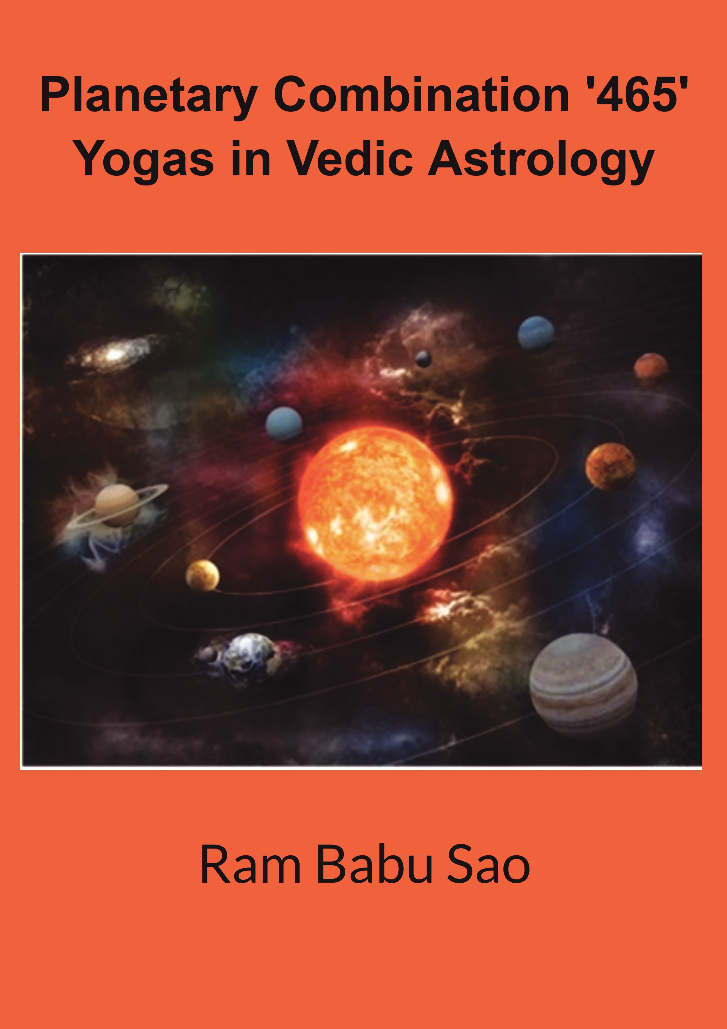 Planetary Combination ‘465’ Yogas in Vedic Astrology | Pothi.com