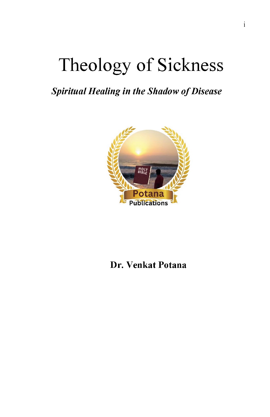 Theology of Sickness: Spiritual Healing in the Shadow of Disease ...