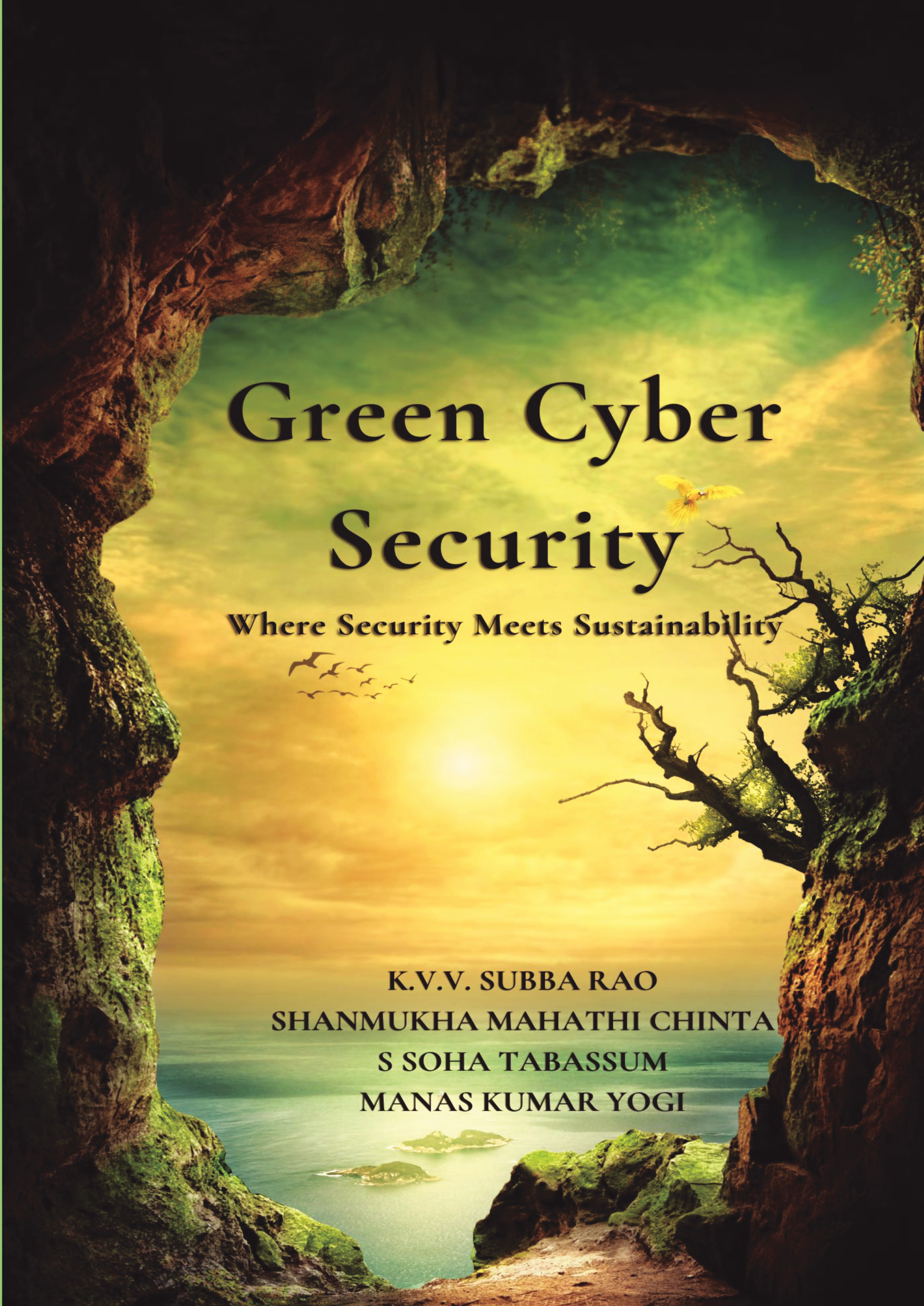 Green Cyber Security :Where Security Meets Sustainability | Pothi.com