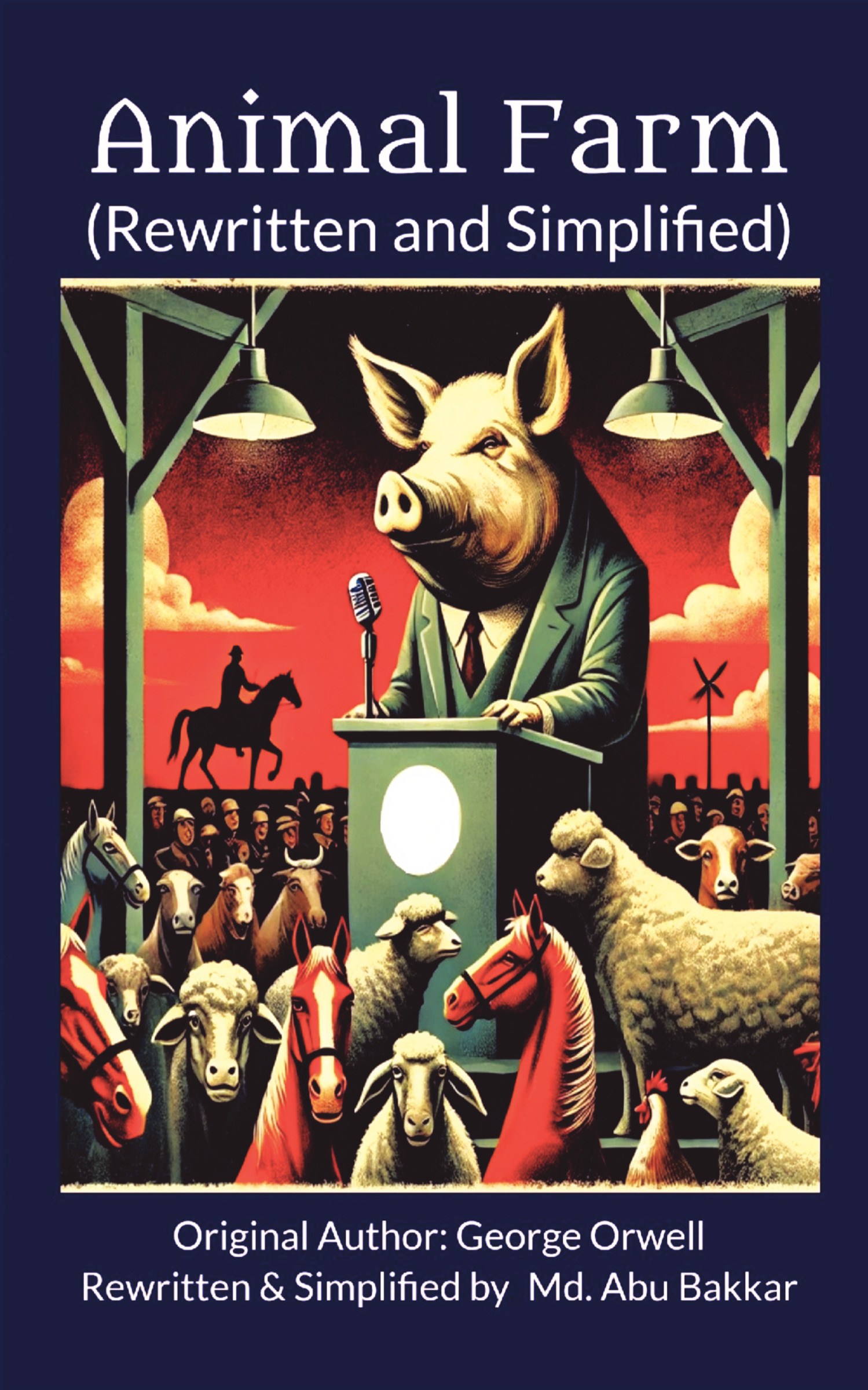 Animal Farm (Rewritten and Simplified) | Pothi.com