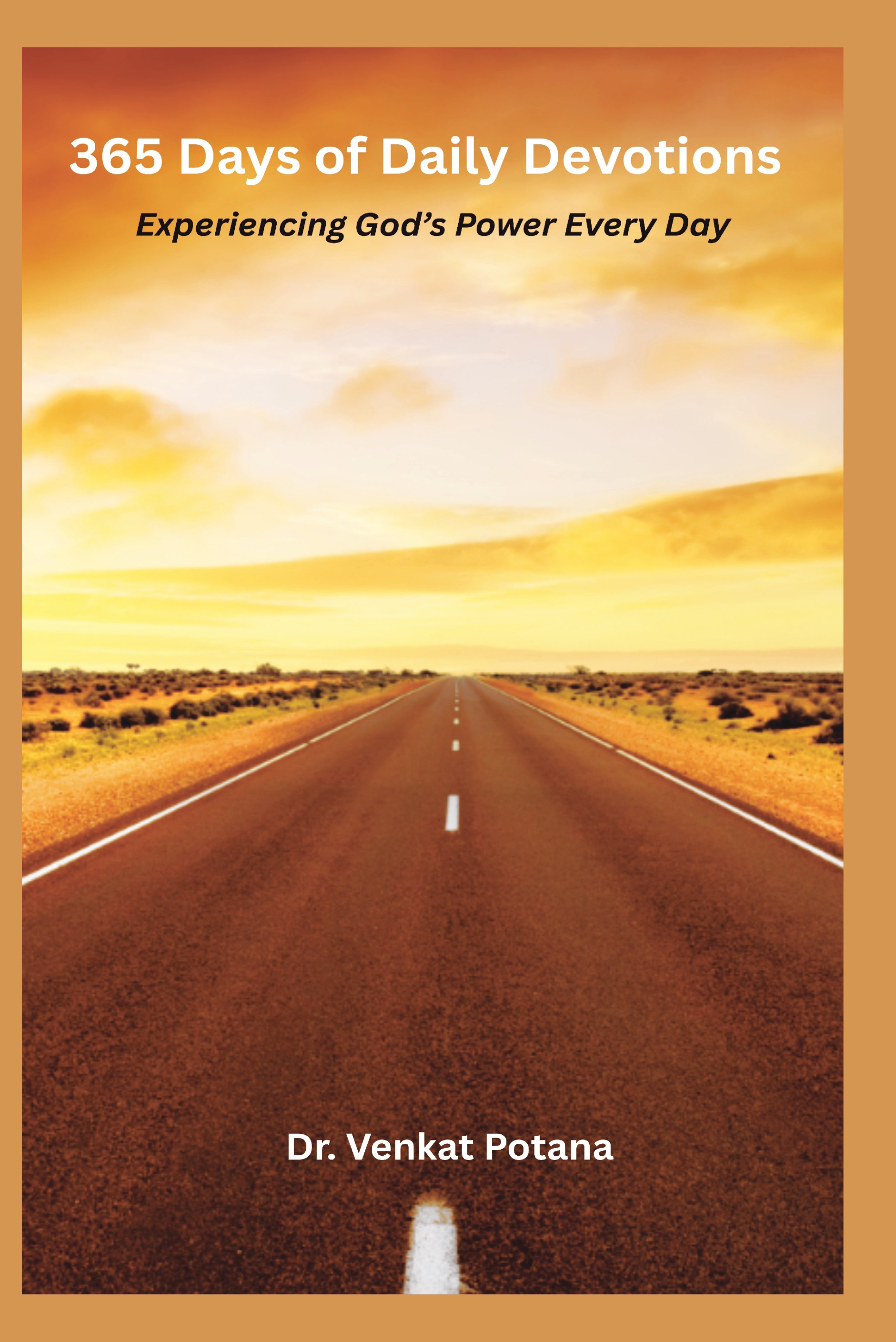 365 Days of Daily Devotions: Experiencing God’s Power Every Day | Pothi.com