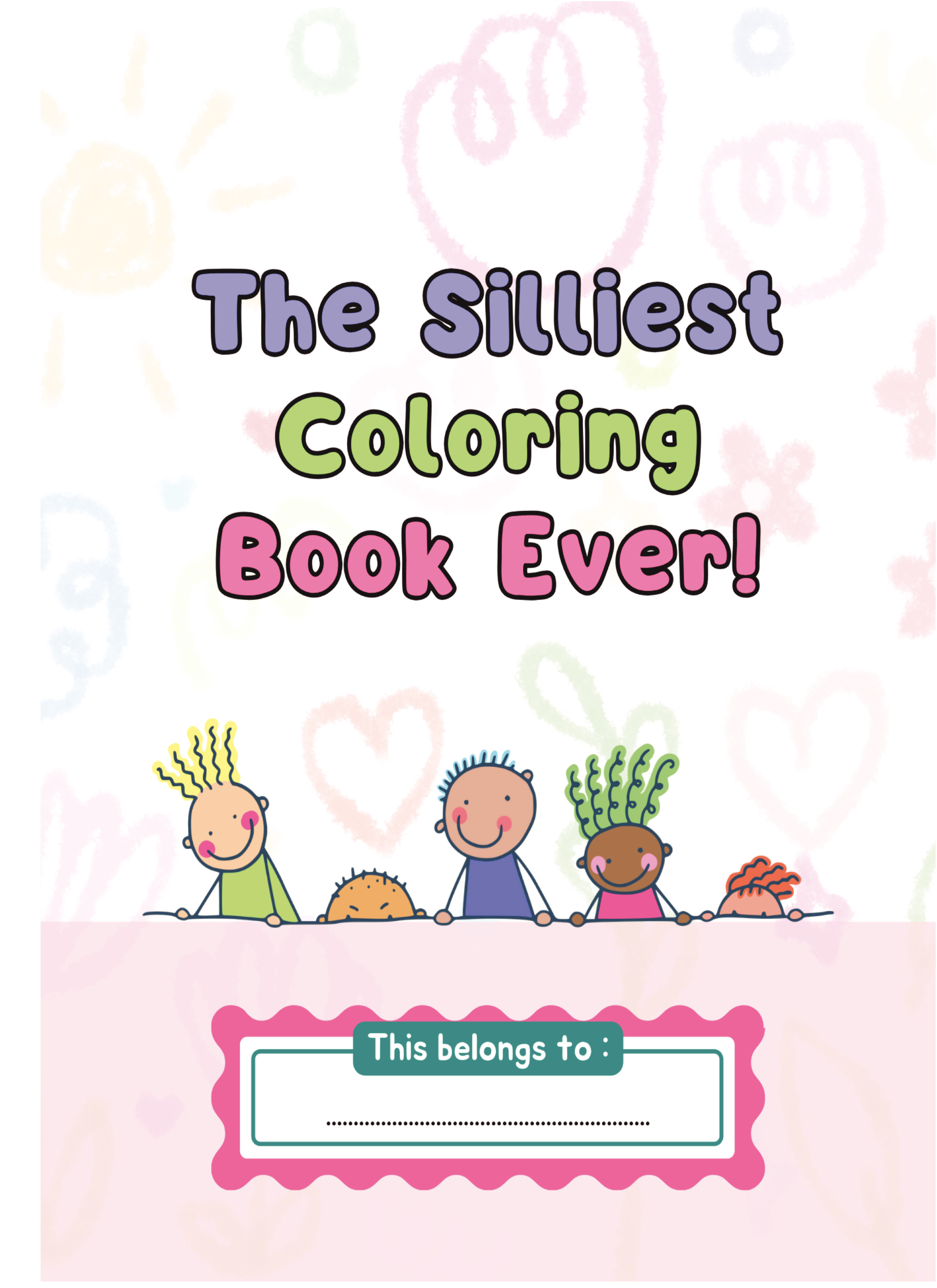 The Silliest Coloring Book Ever | Pothi.com