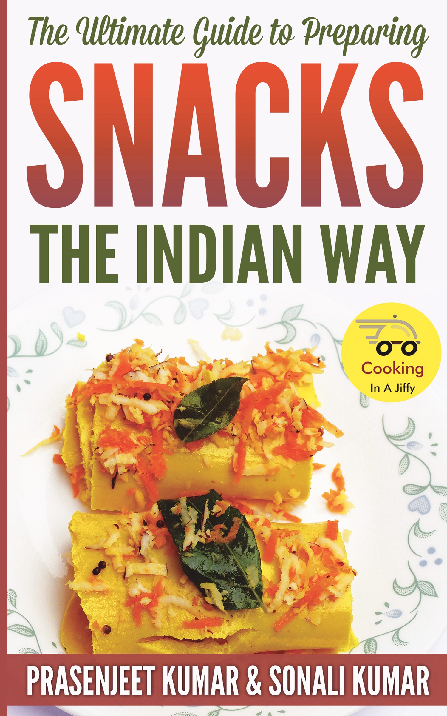 The Ultimate Guide to Preparing Snacks the Indian Way | Pothi.com