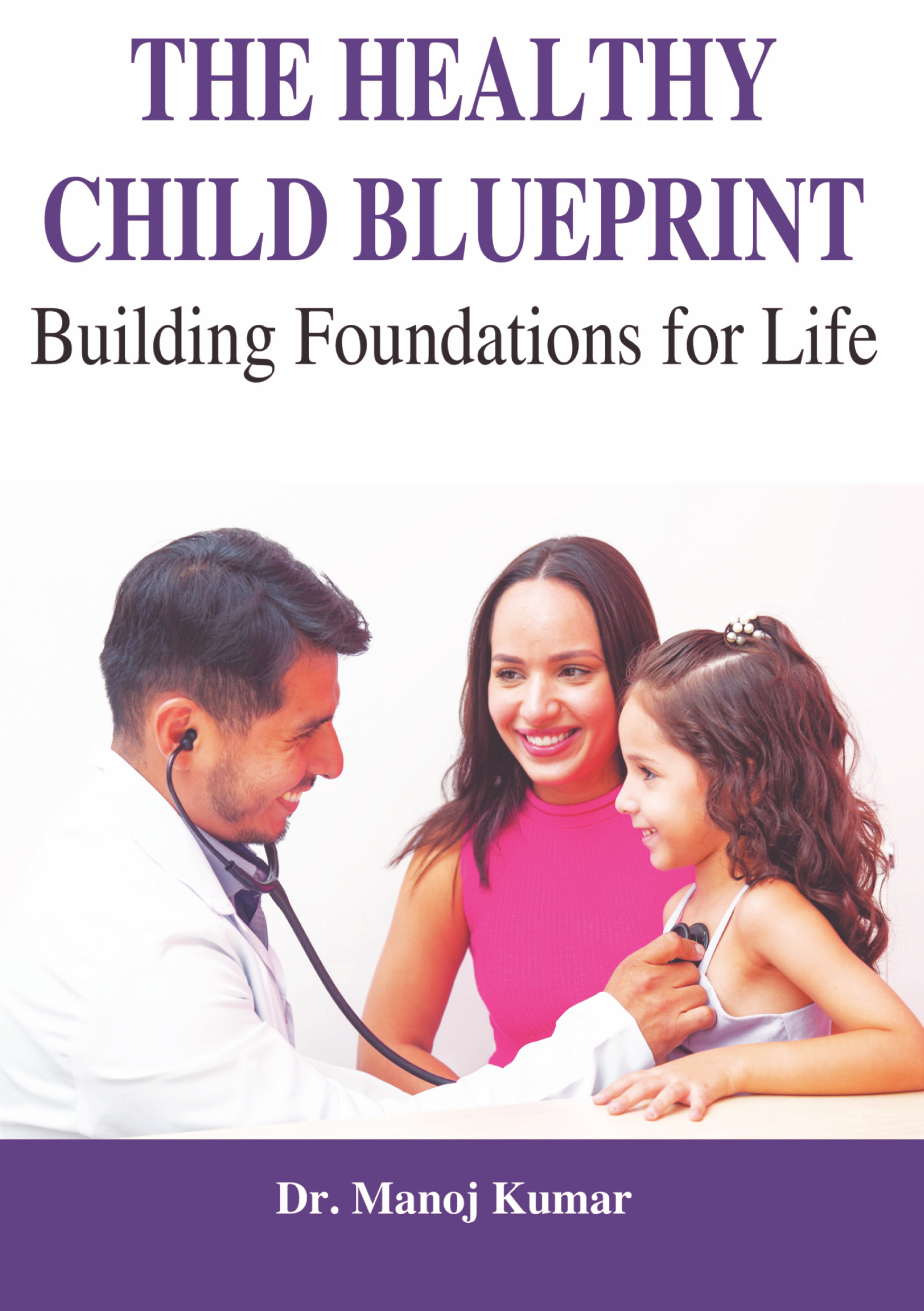 The Healthy Child Blueprint | Pothi.com