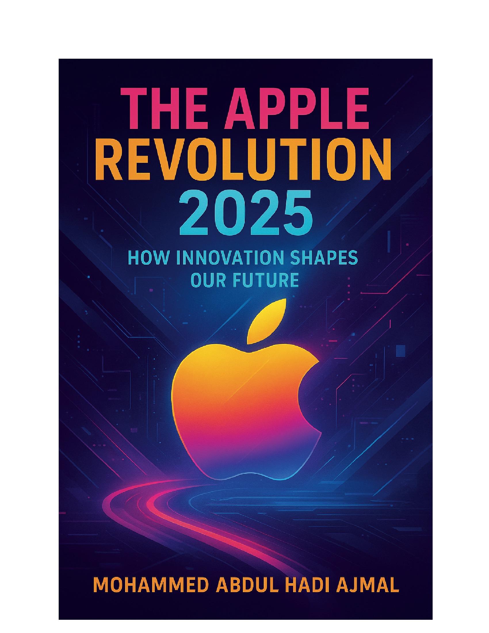 The Apple Revolution 2025: How Innovation Shapes Our Future | Pothi.com