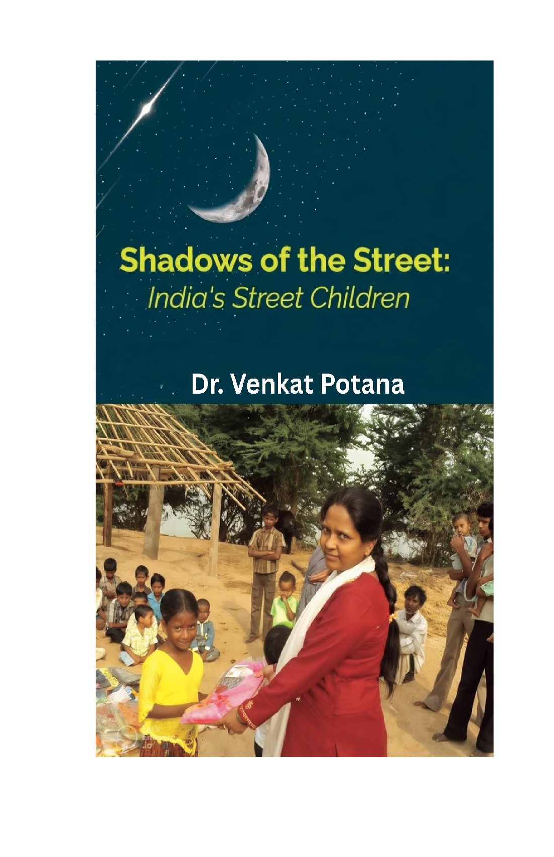 Shadows of the Street: India's Street Children, Vol-1 | Pothi.com