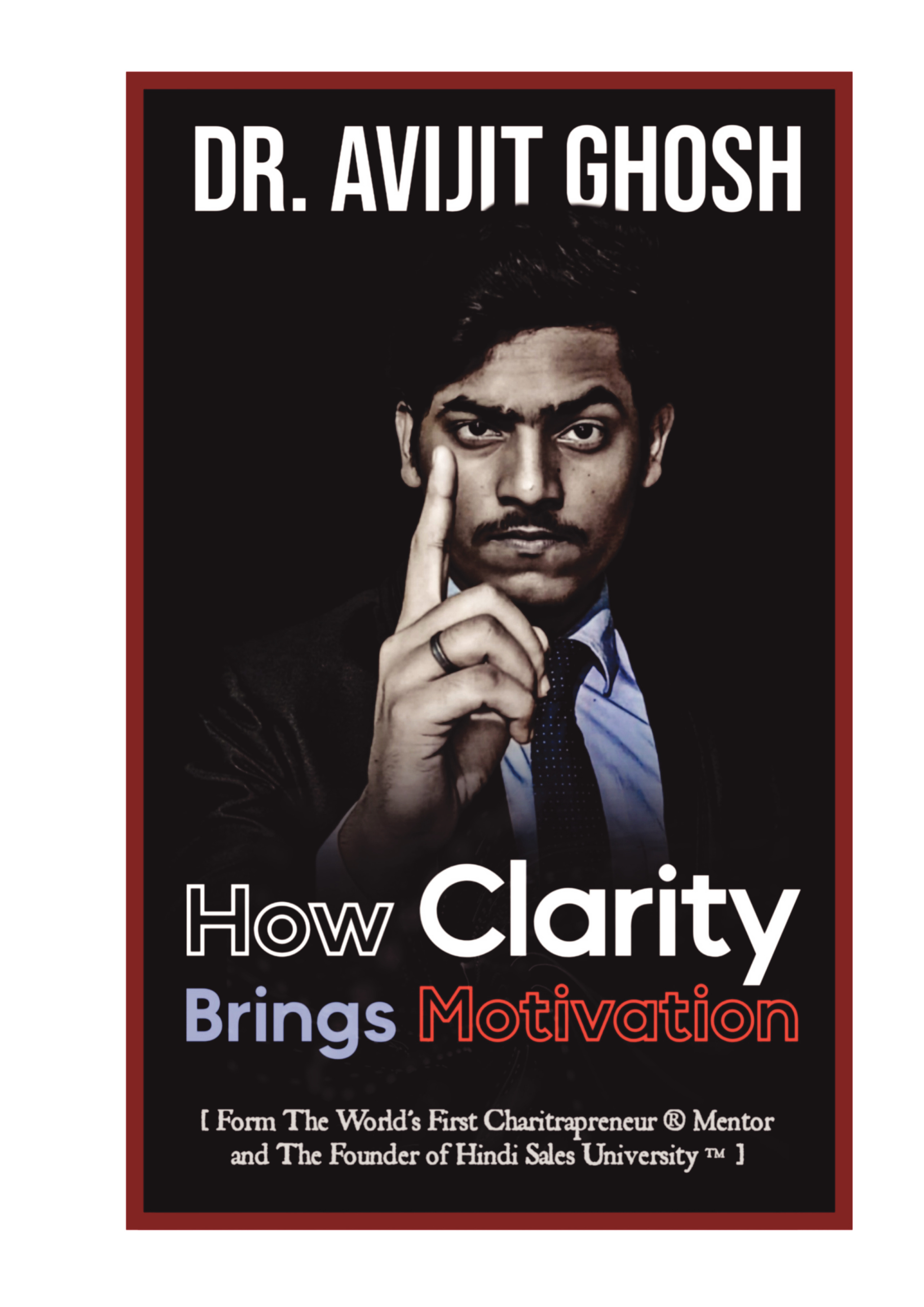 How Clarity Brings Motivation? | Pothi.com