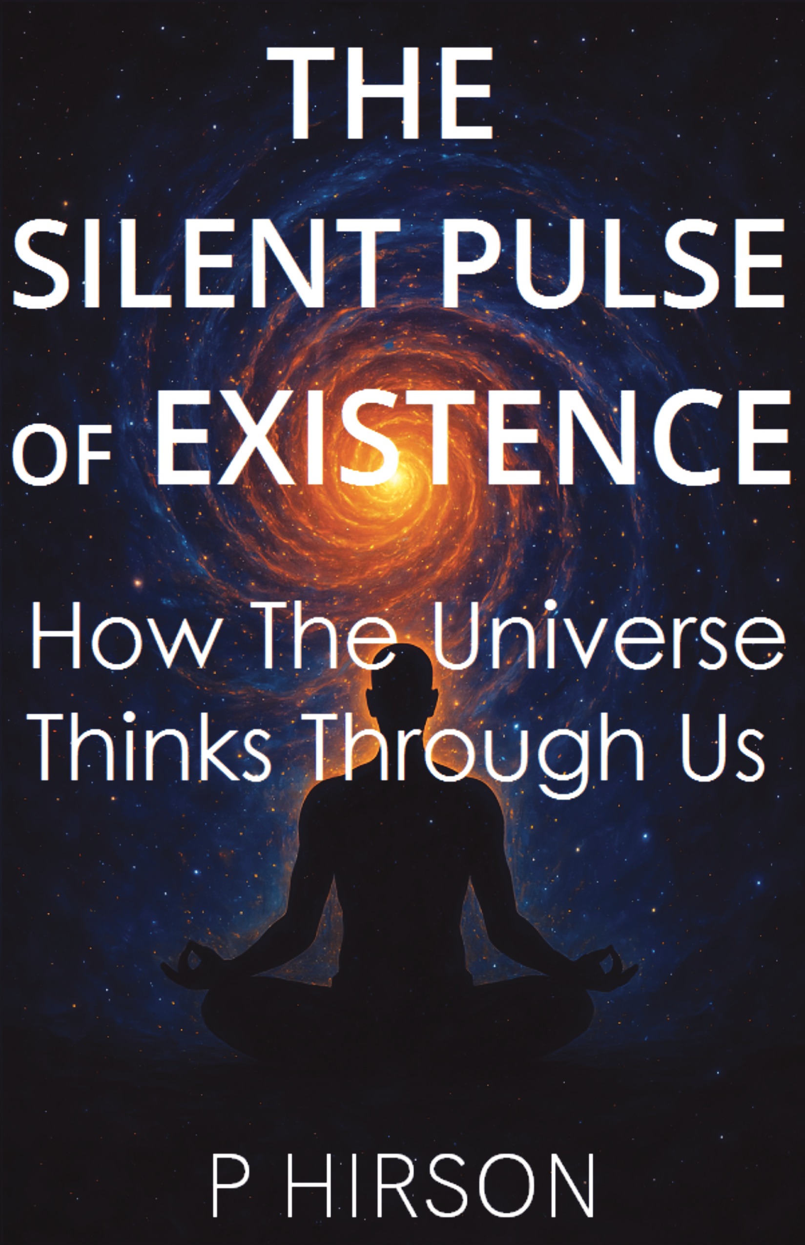The Silent Pulse of Existence | Pothi.com