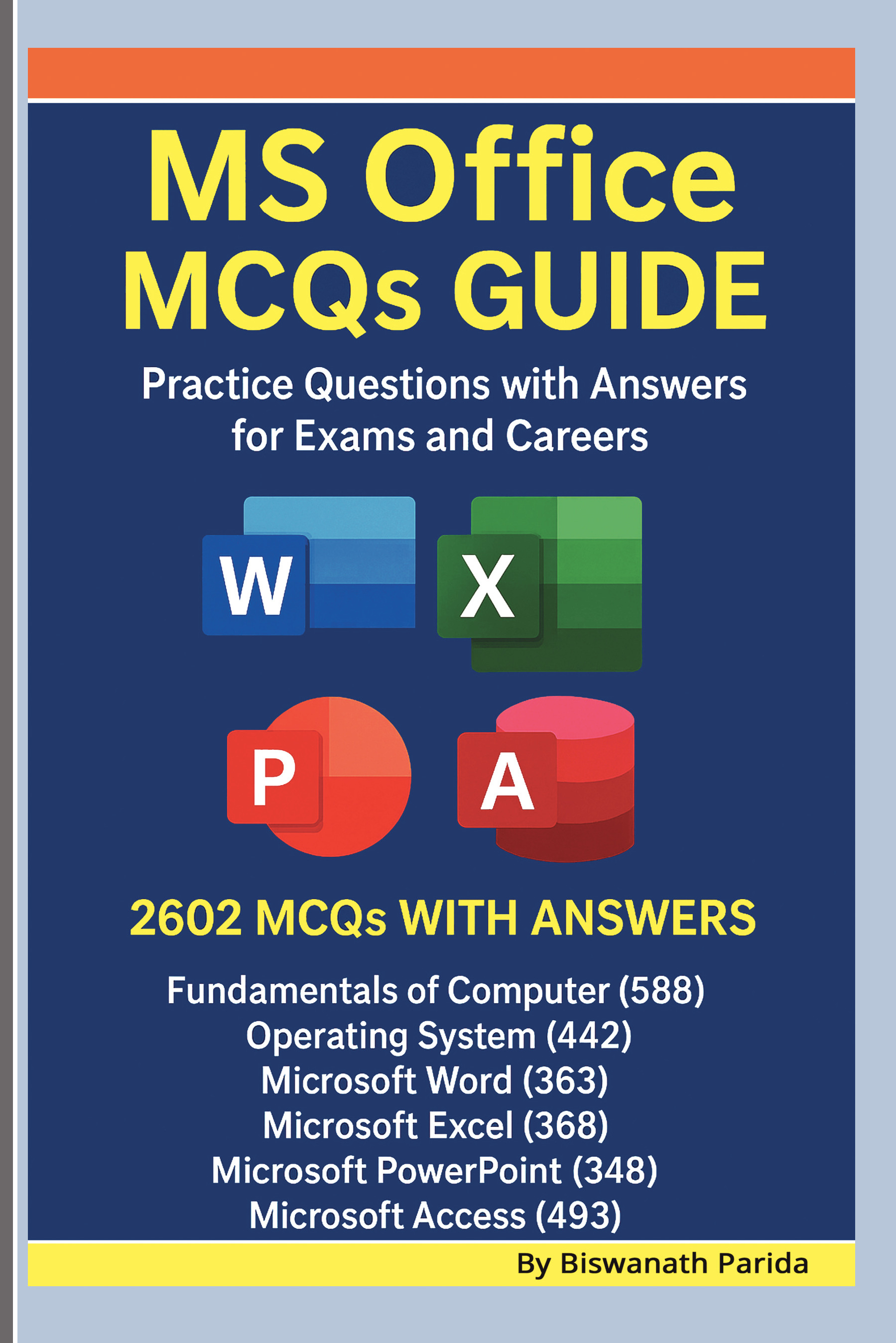 MS Office MCQs Guide: Practice Questions with Answers for Exams and ...