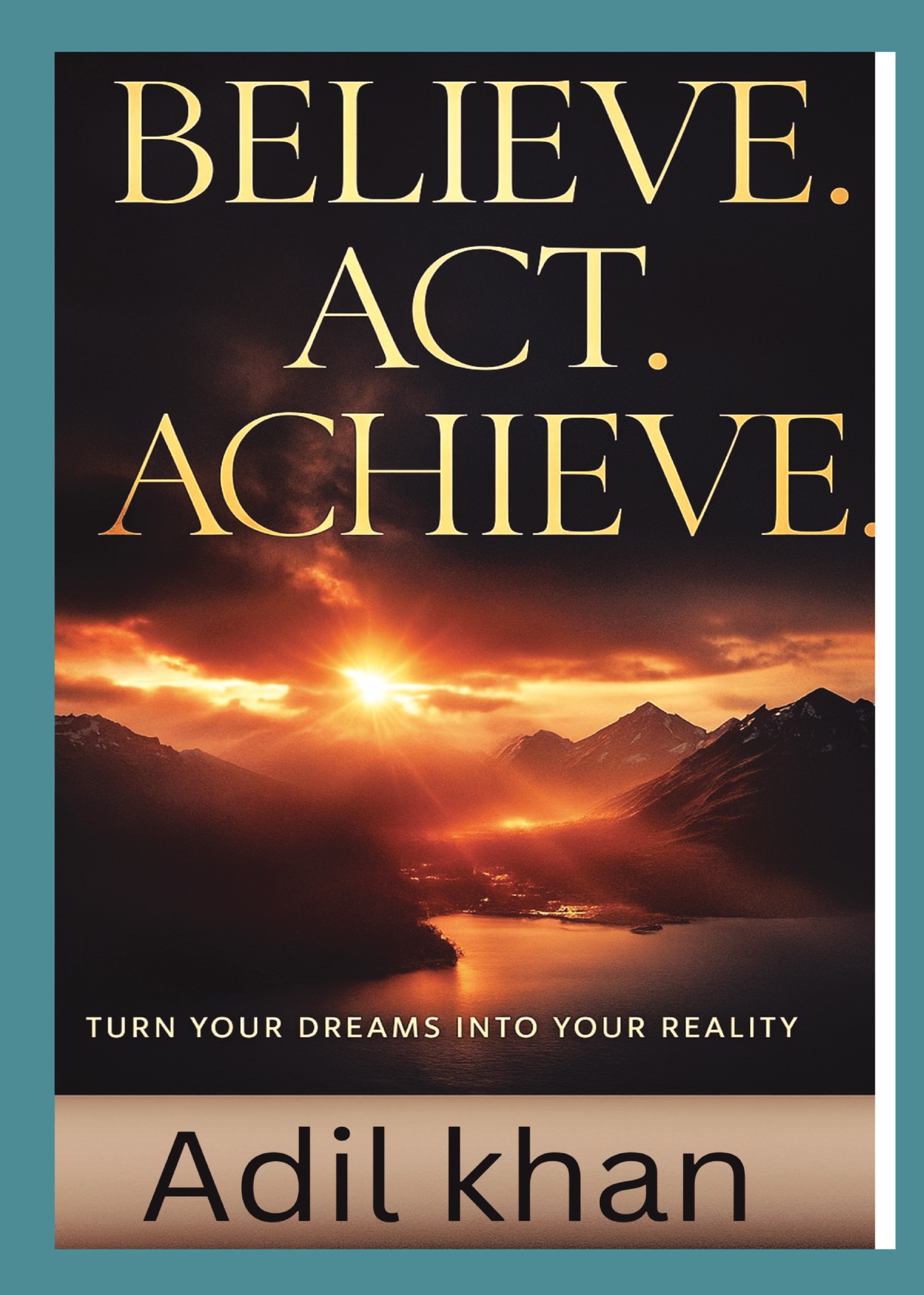 Believe act achieved | Pothi.com