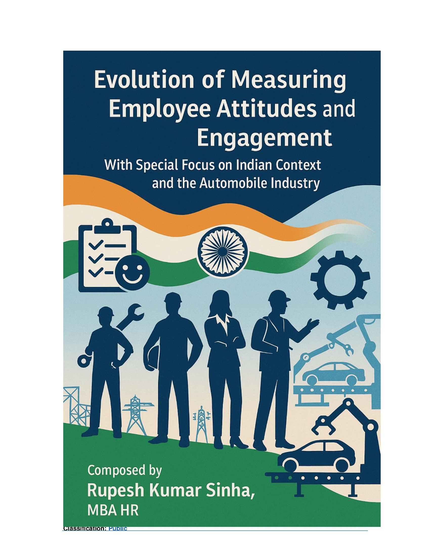 Evolution of Measuring Employee Attitude and Engagement -with special focus on Indian context ...