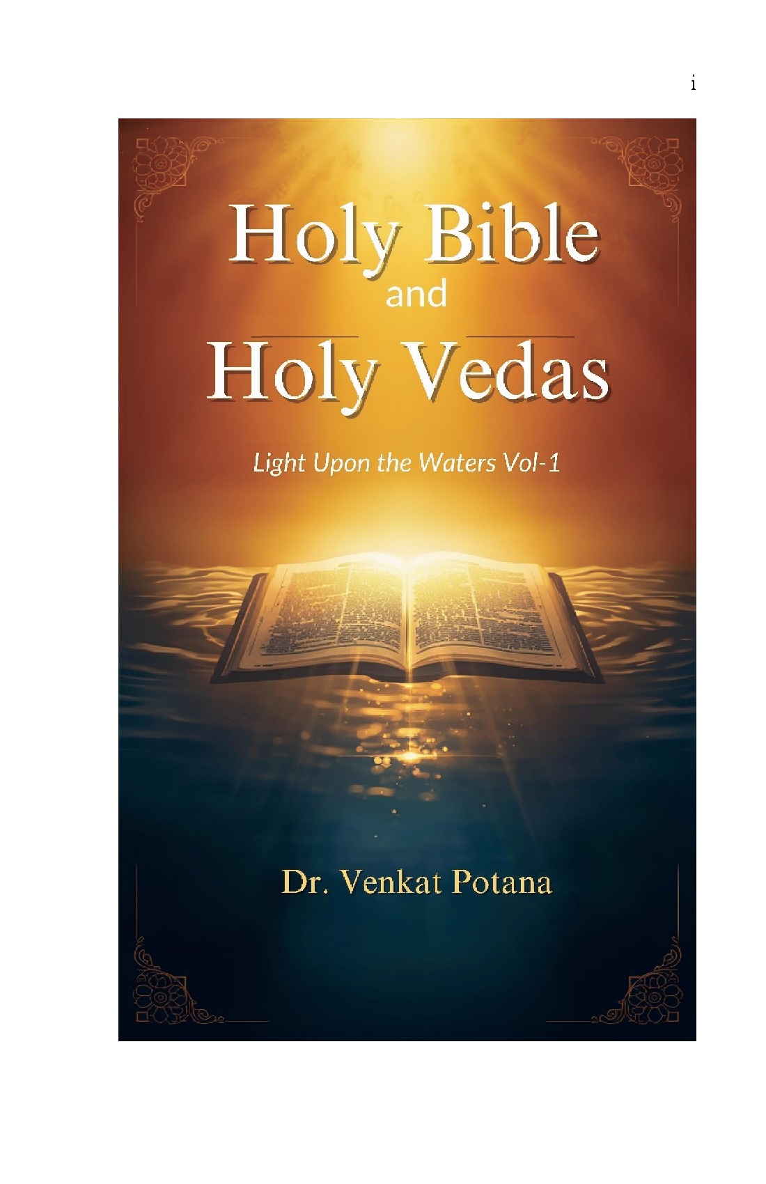 Holy Bible and Holy Vedas: Light Upon the Waters Vol-1 | Pothi.com