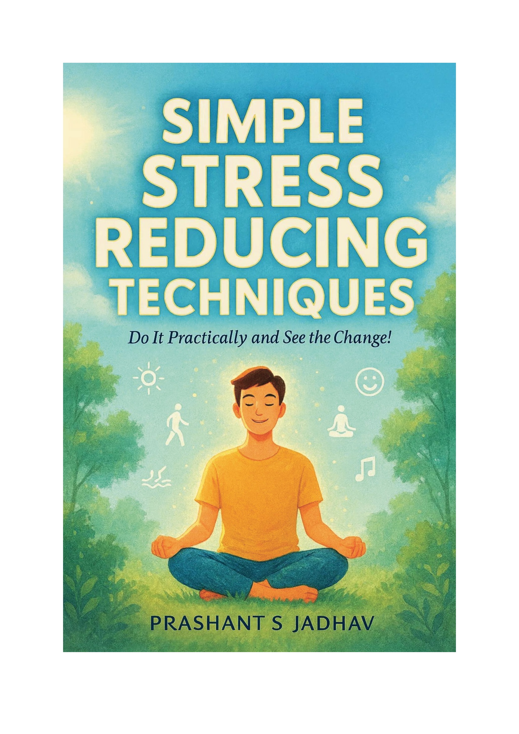 Simple Stress Reducing Techniques | Pothi.com