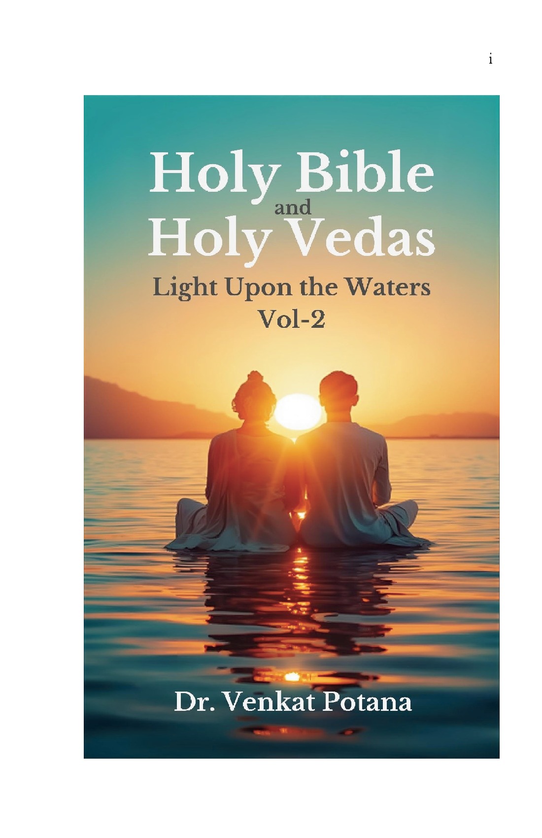 Holy Bible and Holy Vedas: Light Upon the Waters Vol-2 | Pothi.com