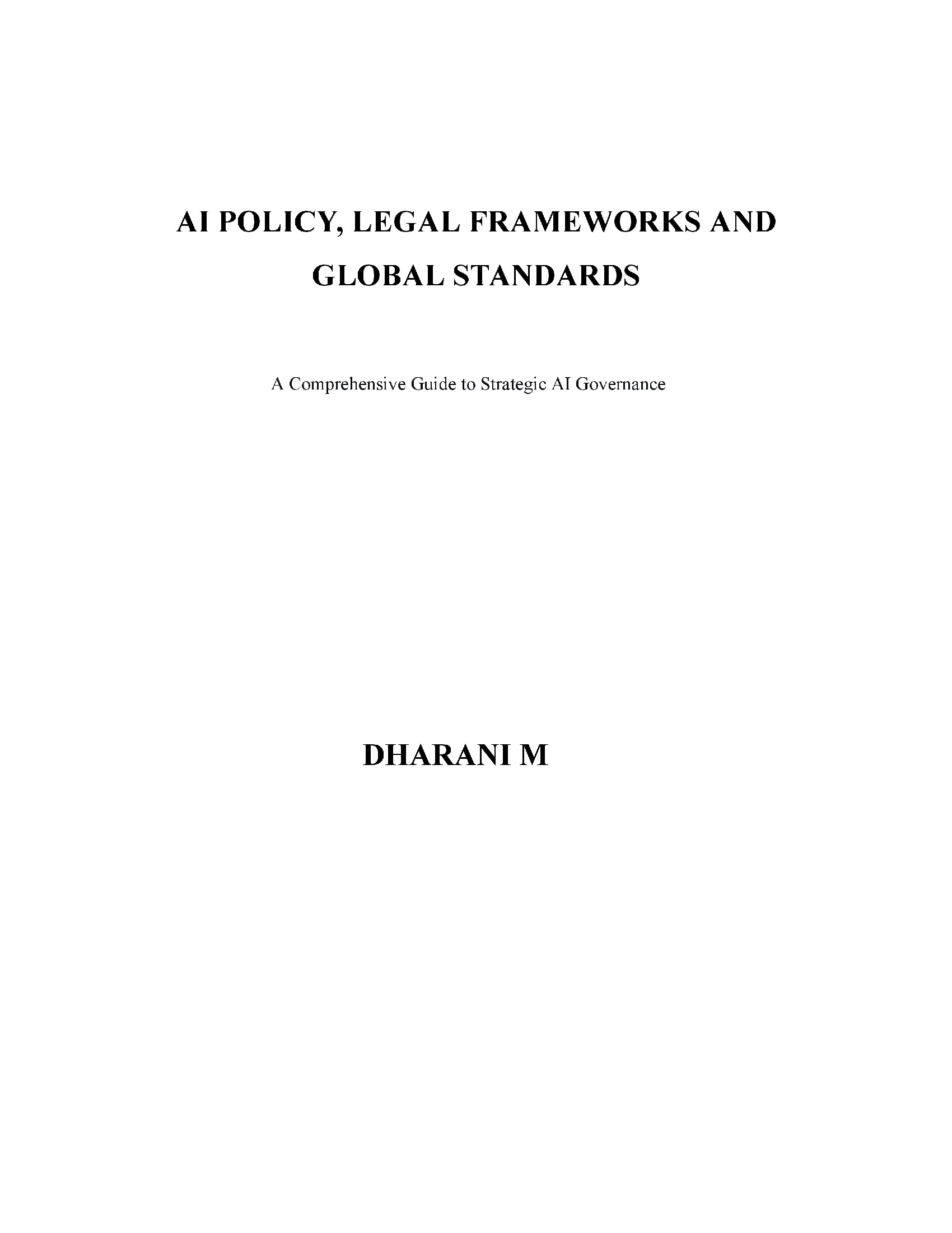 AI POLICY, LEGAL FRAMEWORKS AND GLOBAL STANDARDS | Pothi.com