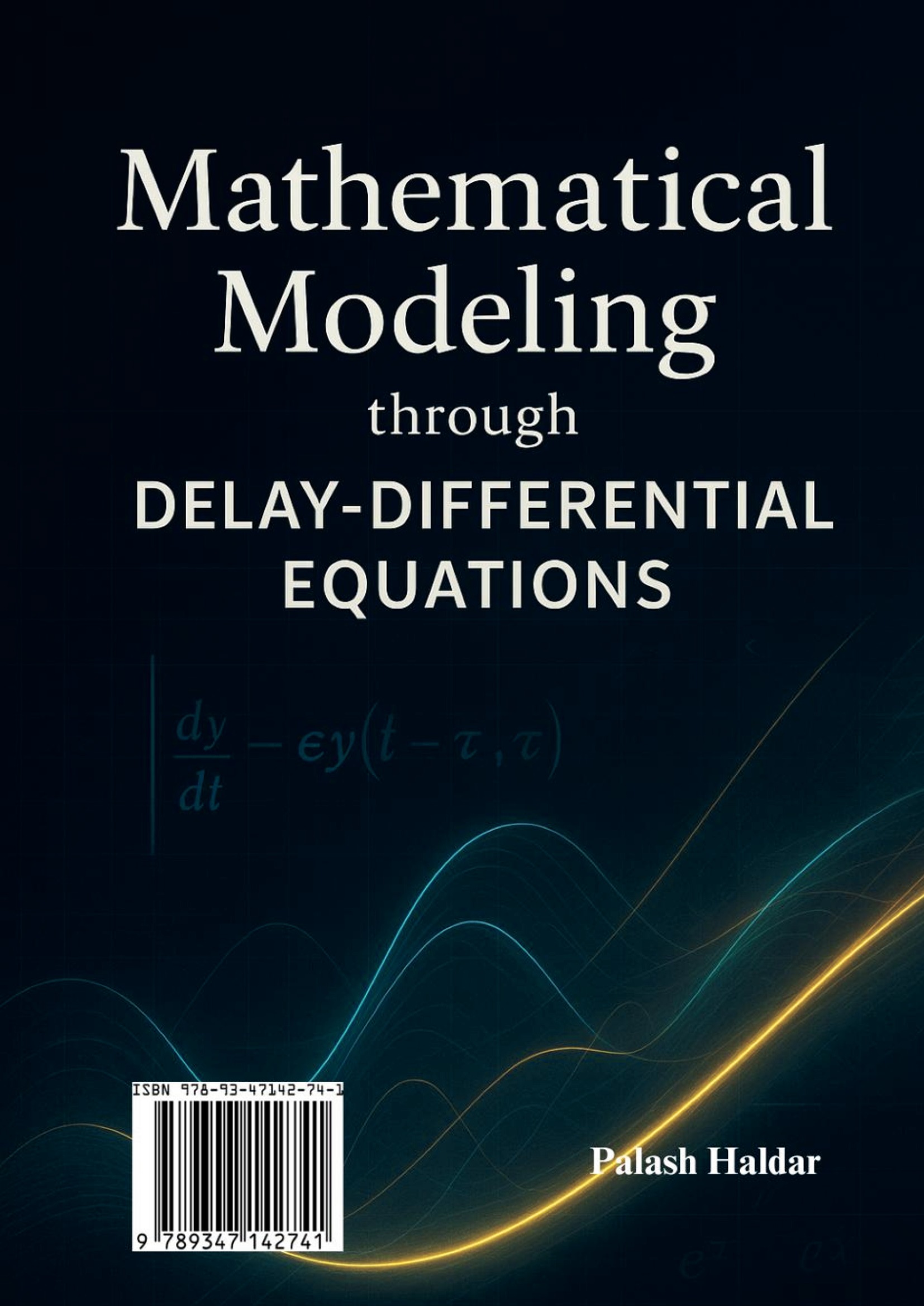 Mathematical Modeling through Delay-Differential Equations | Pothi.com
