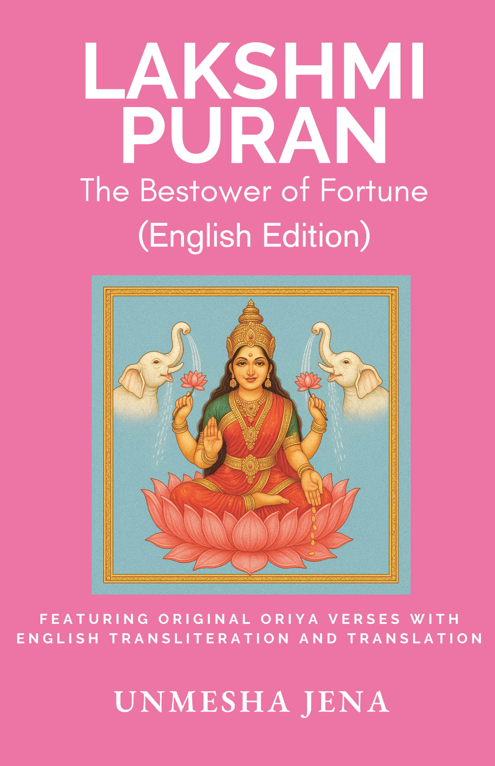 Lakshmi Puran: The Bestower of Fortune (English Edition) | Pothi.com