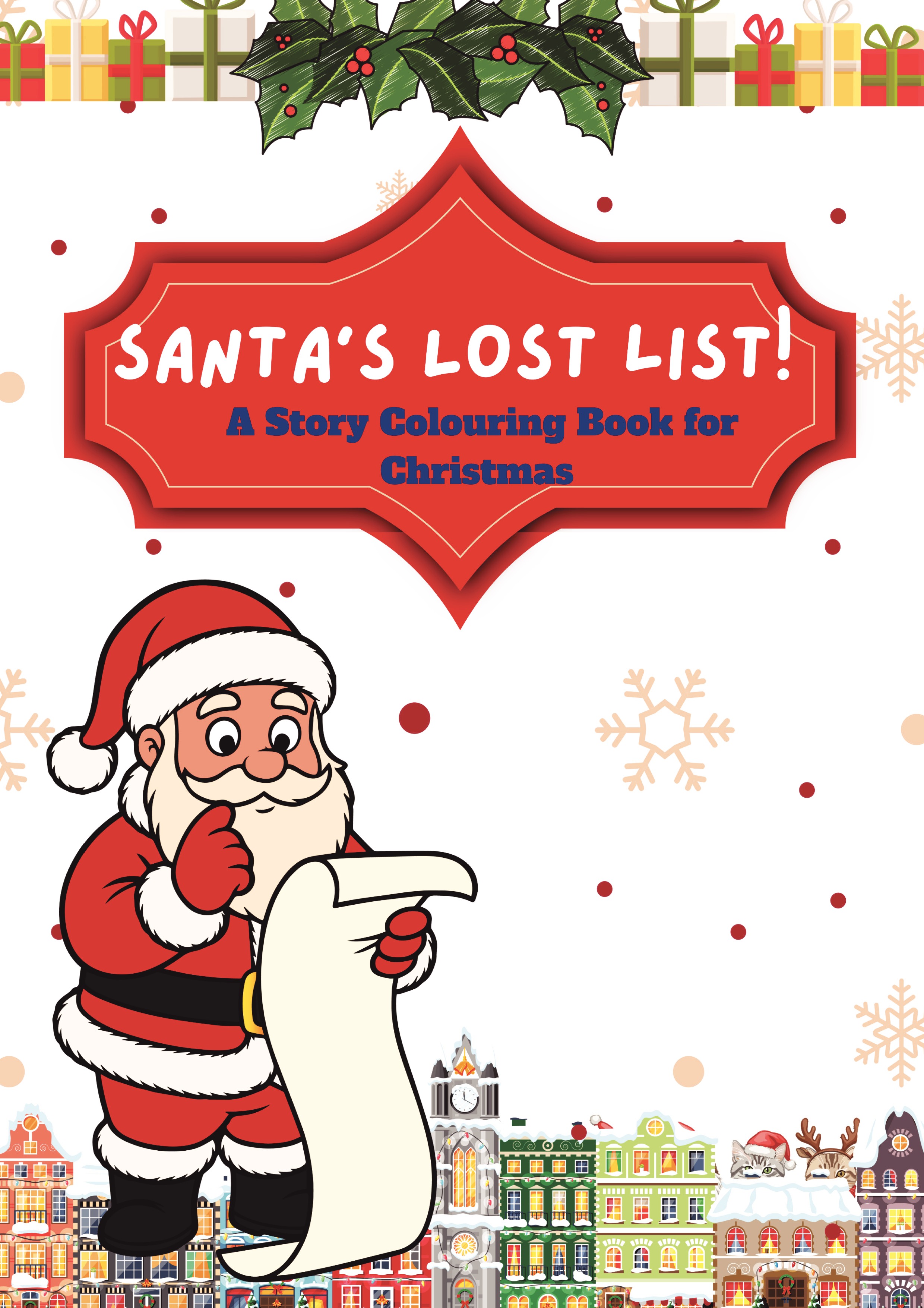 Santa’s Lost List – A Story Colouring Book for Christmas (India Edition ...